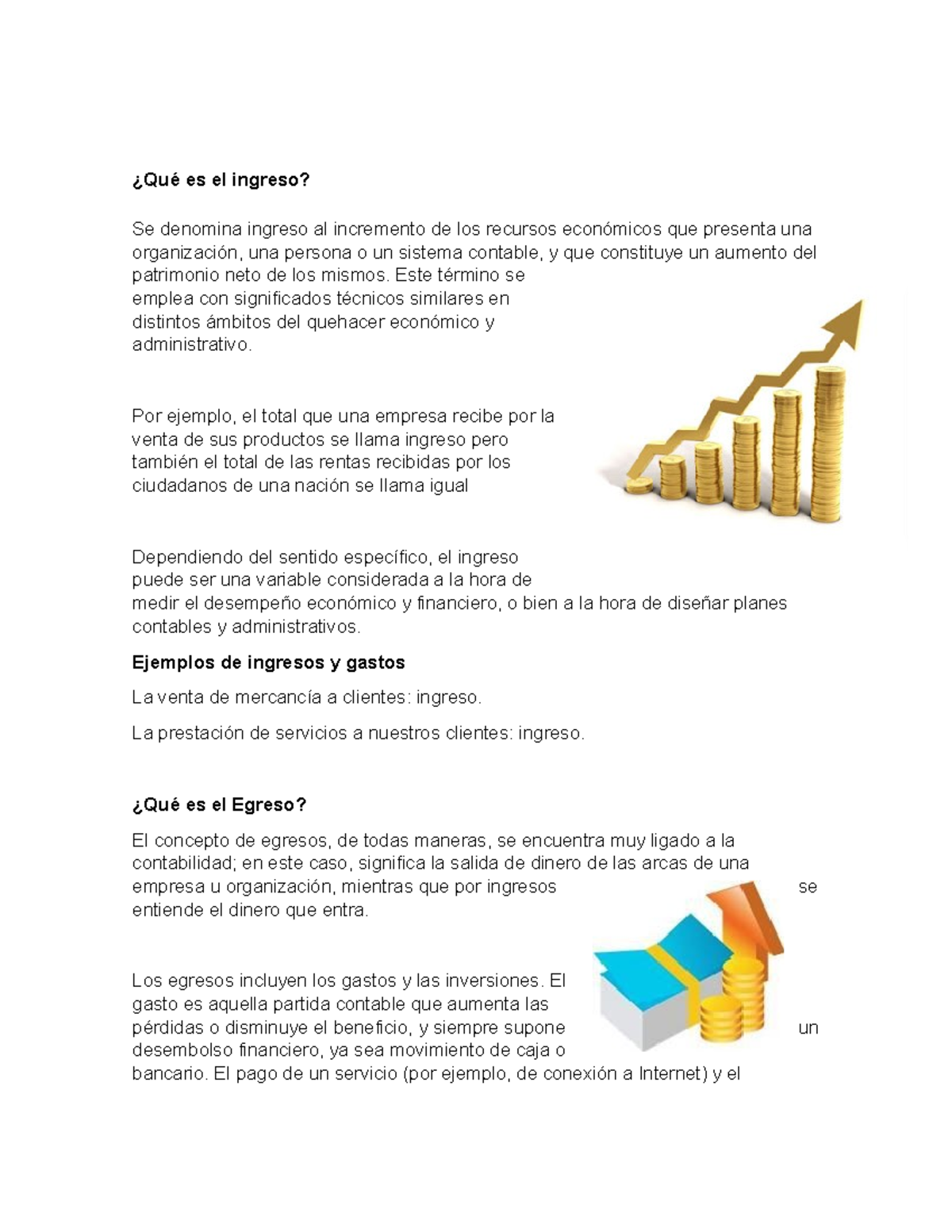 Qué es el ingreso - Apuntes 1 - ¿Qué es el ingreso? Se denomina ingreso ...