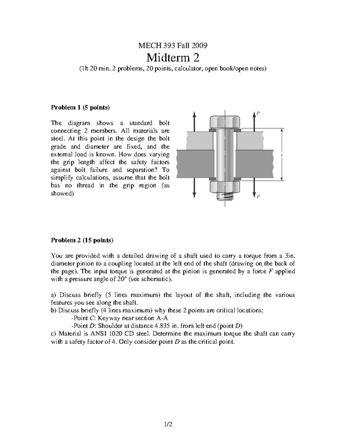Exam April 2009, Questions and answers rn - MECH 393 Fall 2009 Midterm 2 (1h 20 min. 2 problems ...