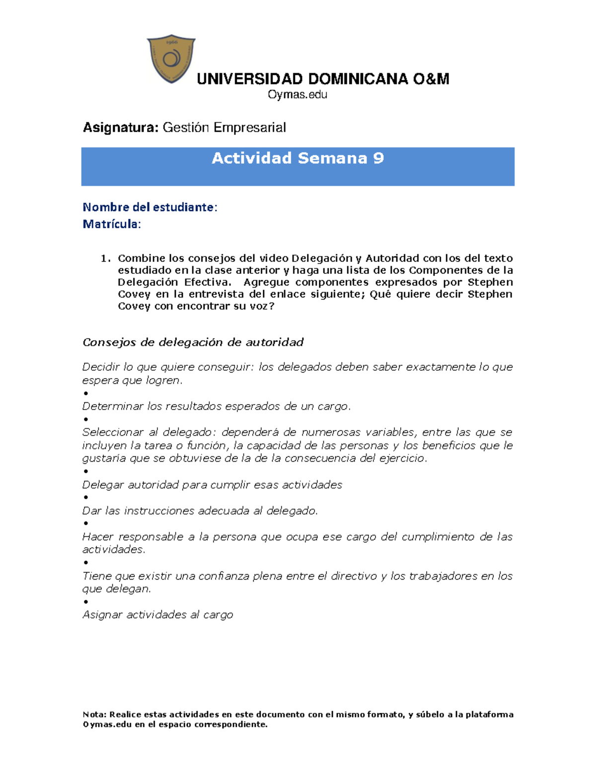 Actividad Semana 9 Gestión Empresarial 1 - UNIVERSIDAD DOMINICANA O&M ...