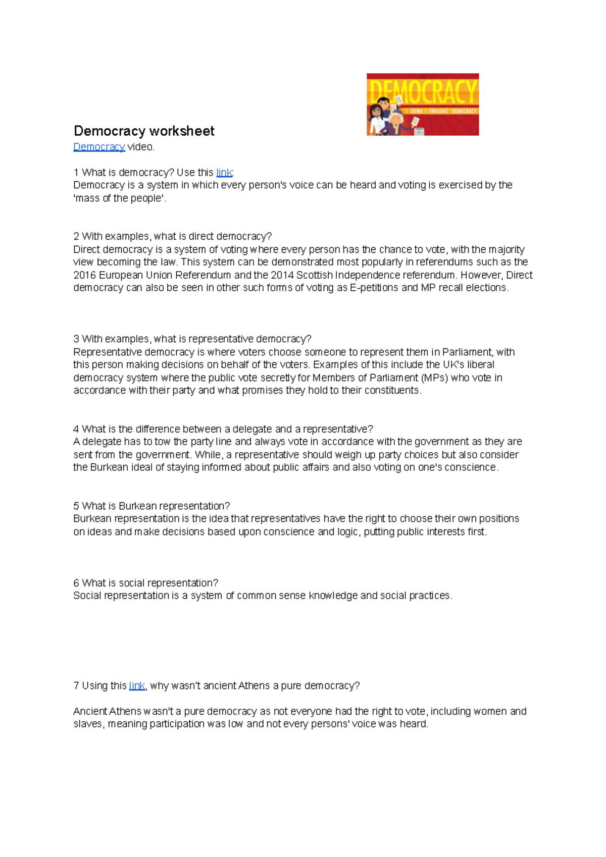 Democracy worksheet - Democracy worksheet Democracy video. 1 What is ...