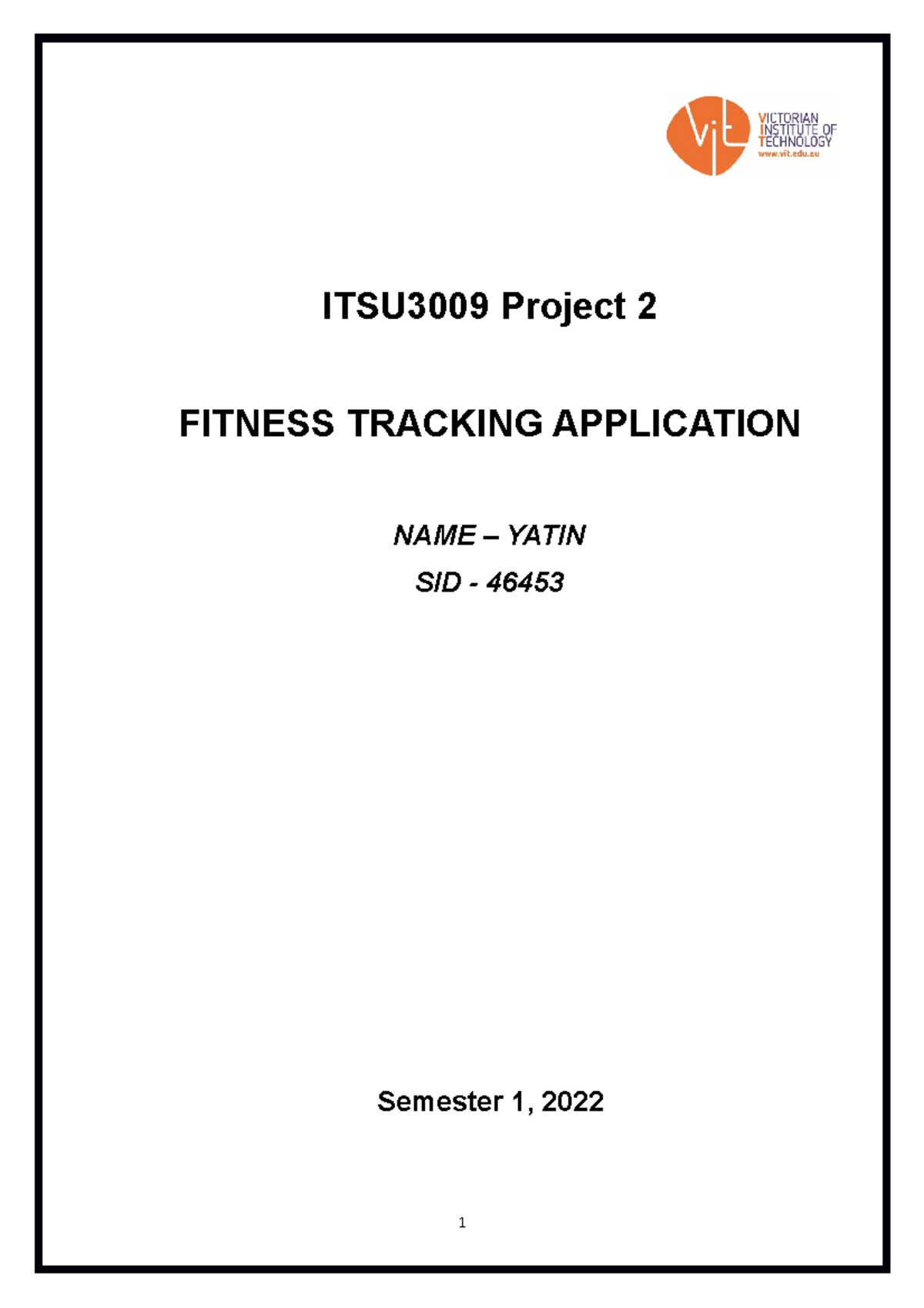 5858122 395650718 Finalassignment 1 Project 2 - ITSU3009 Project 2 ...