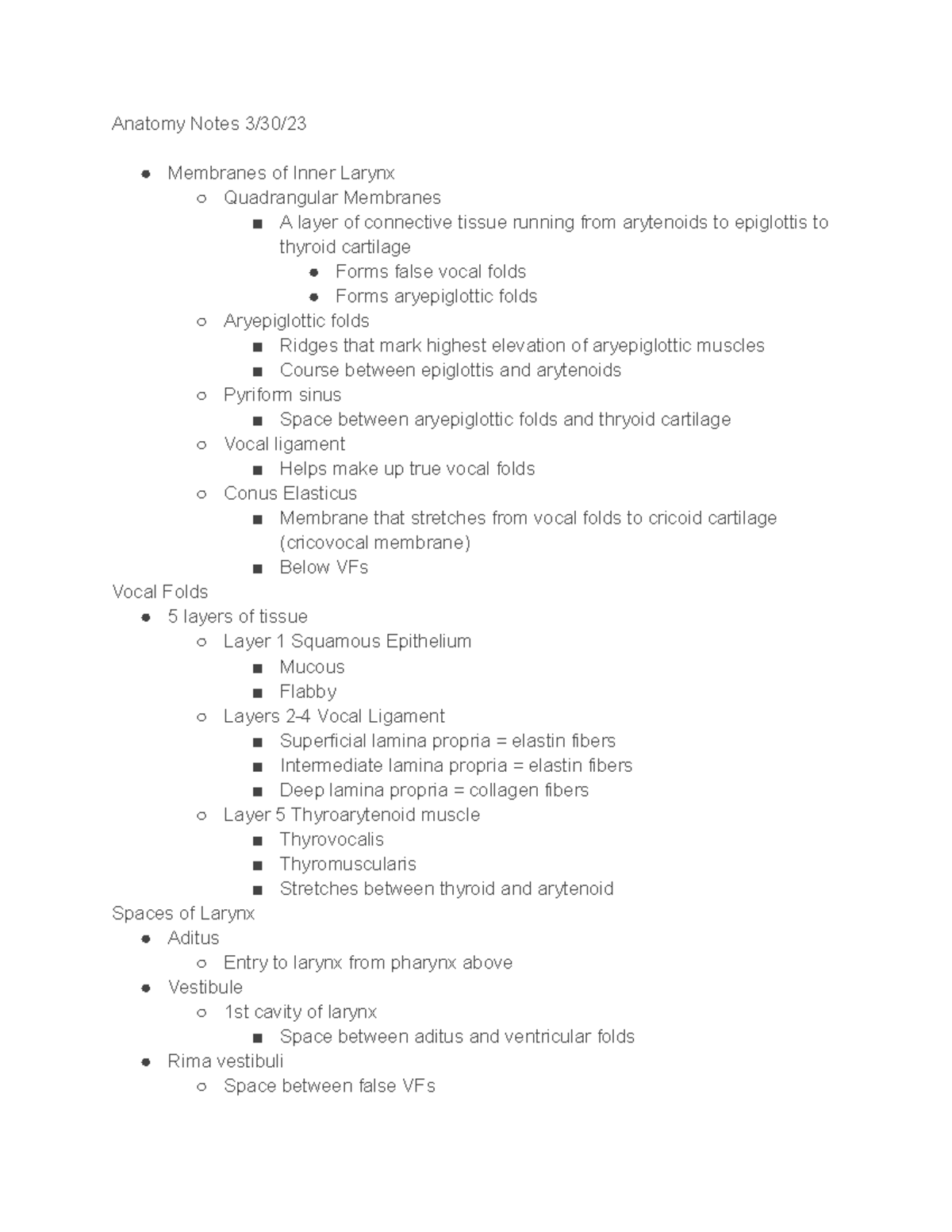 Anatomy Notes 3 30 23 - Anatomy Notes 3/30/ Membranes of Inner Larynx ...