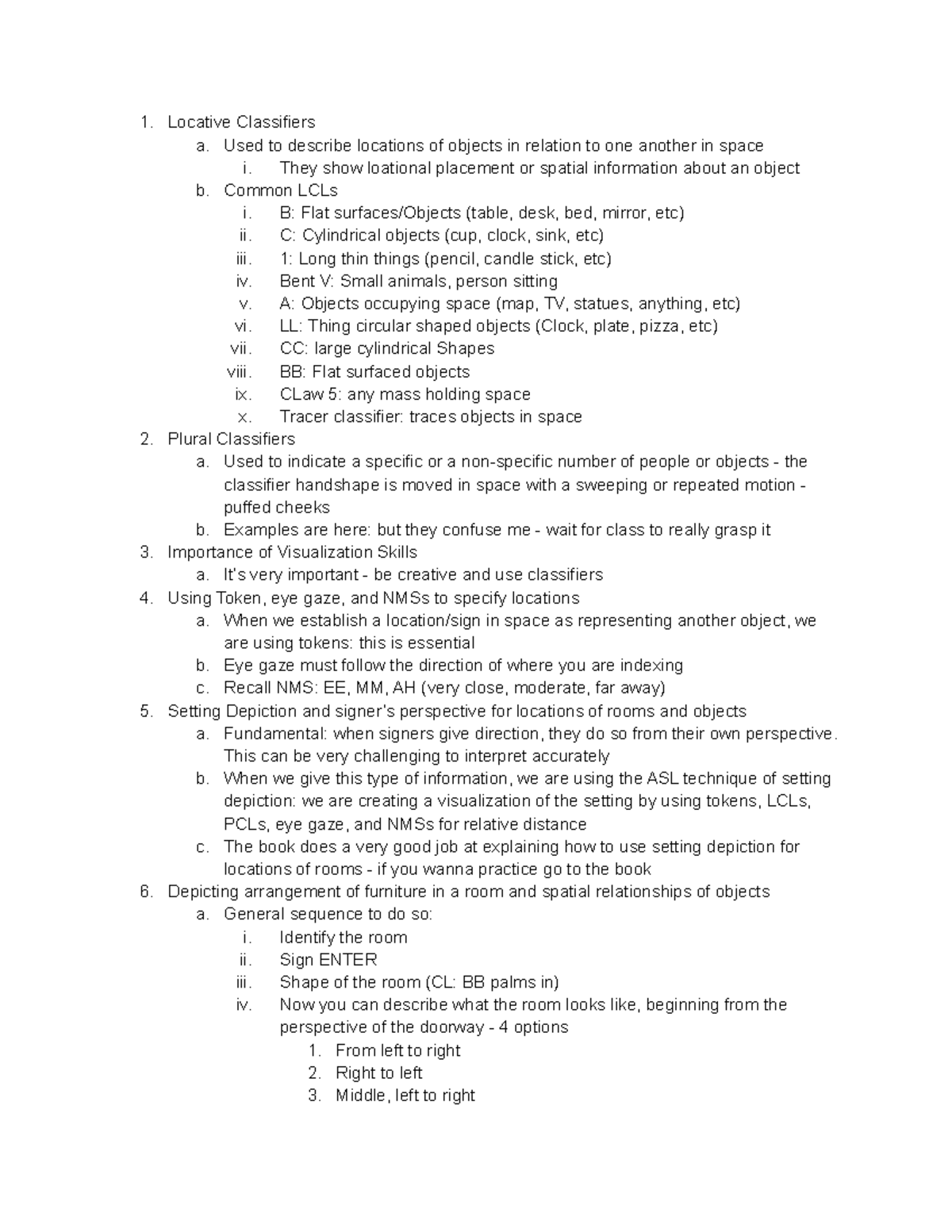 Lecture Around the house - Locative Classifiers a. Used to describe ...