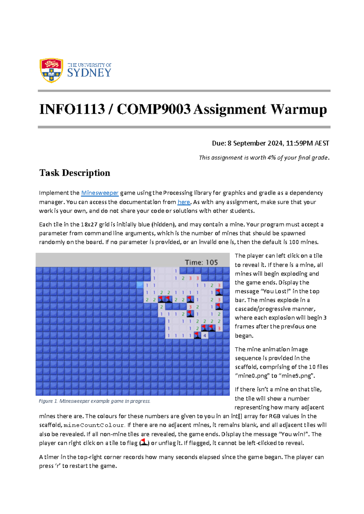 Assignment Warmup Minesweeper - INFO1113 / COMP9003 Assignment Warmup Due: 8 September 2024 ...