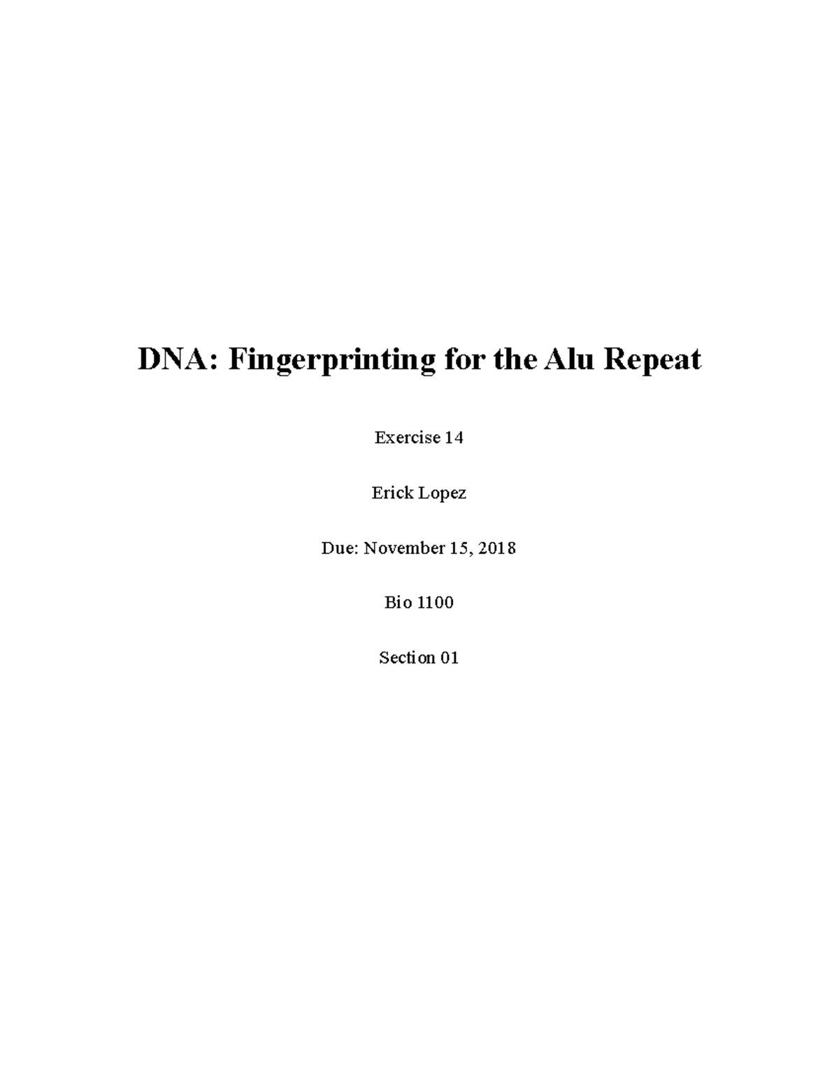 Lab Report Biology 1010 - DNA: Fingerprinting for the Alu Repeat ...