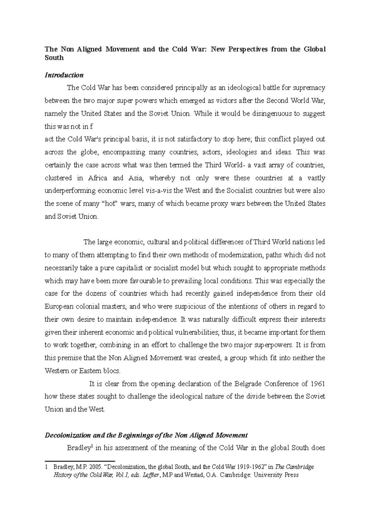 The Non Aligned Movement and the Cold War - While it would be ...