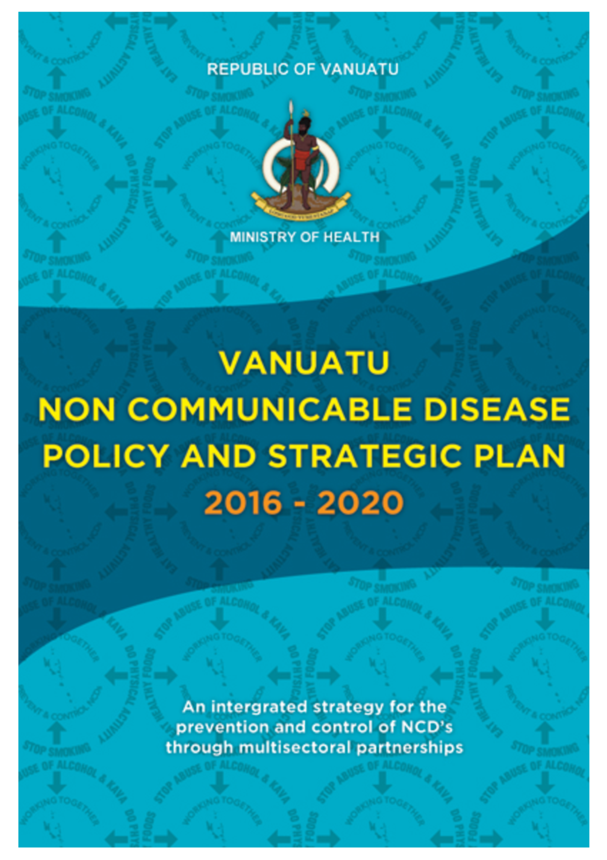 VUT B3 Vanuatu NCD Policy and Strategic Plan 2016-2020 - - Studocu