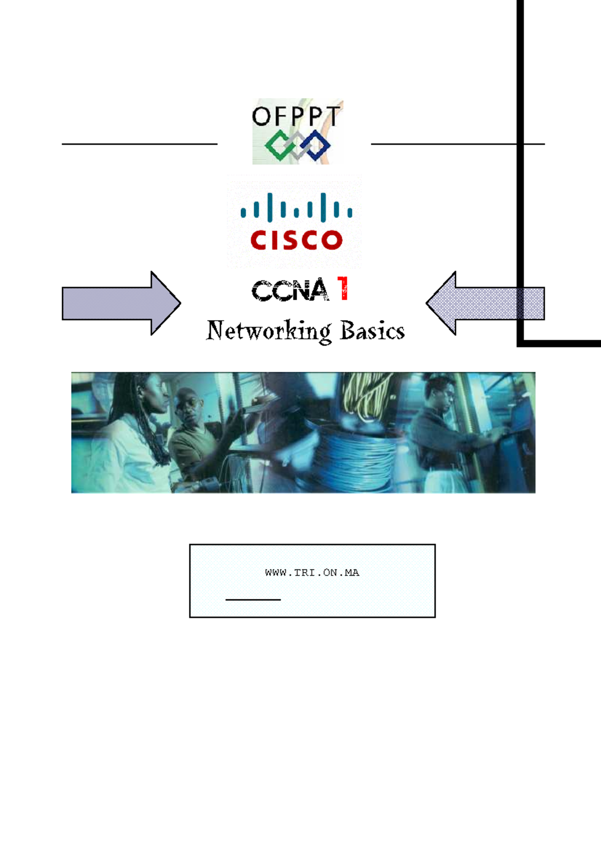 Ccna1 - cxdfg - CCNACCNACCNACCNA 1111 Networking Basics Sommaire : Éléments requis pour une ...