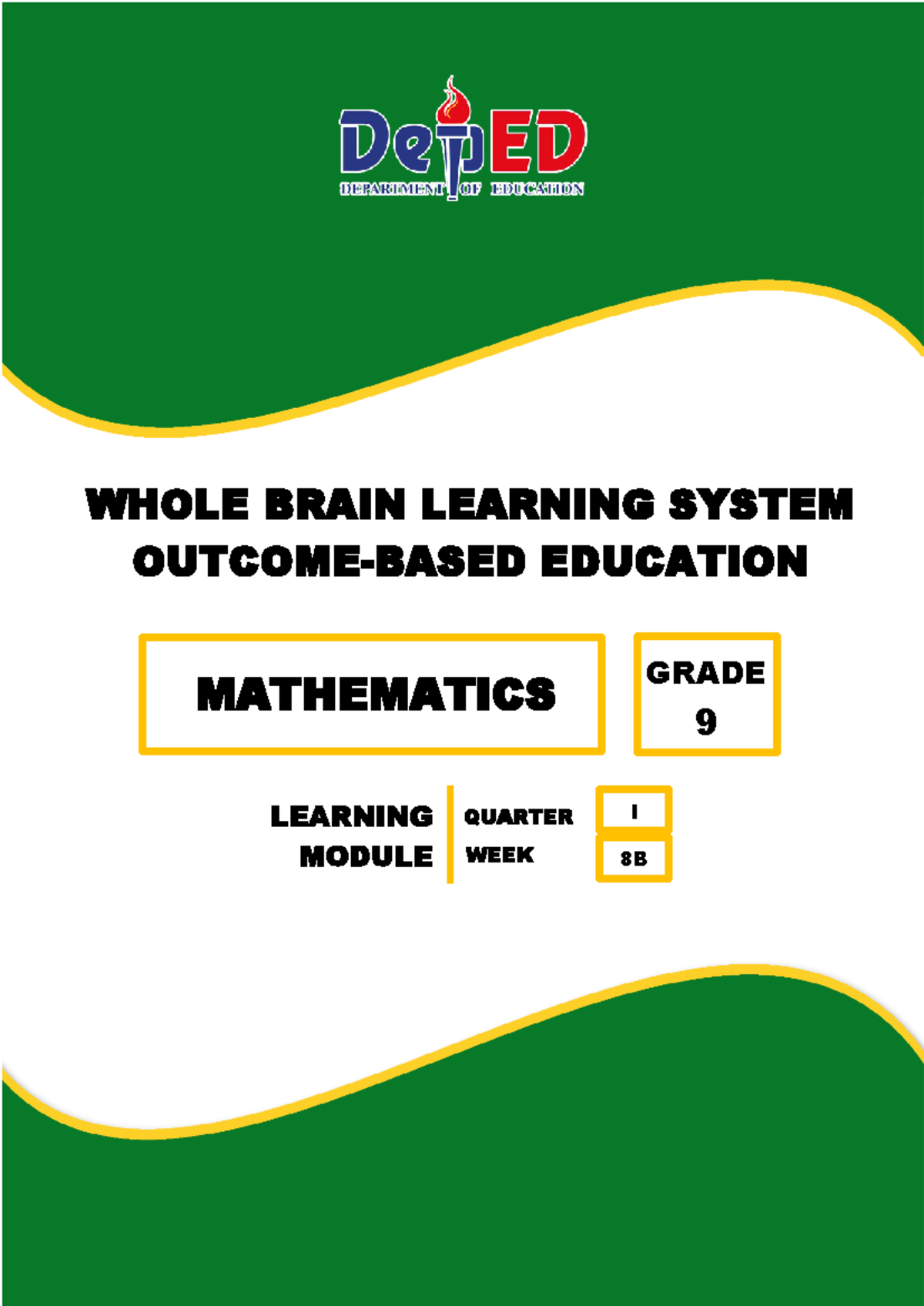 Grade 9 Week 8B - ....... - WHOLE BRAIN LEARNING SYSTEM OUTCOME-BASED ...