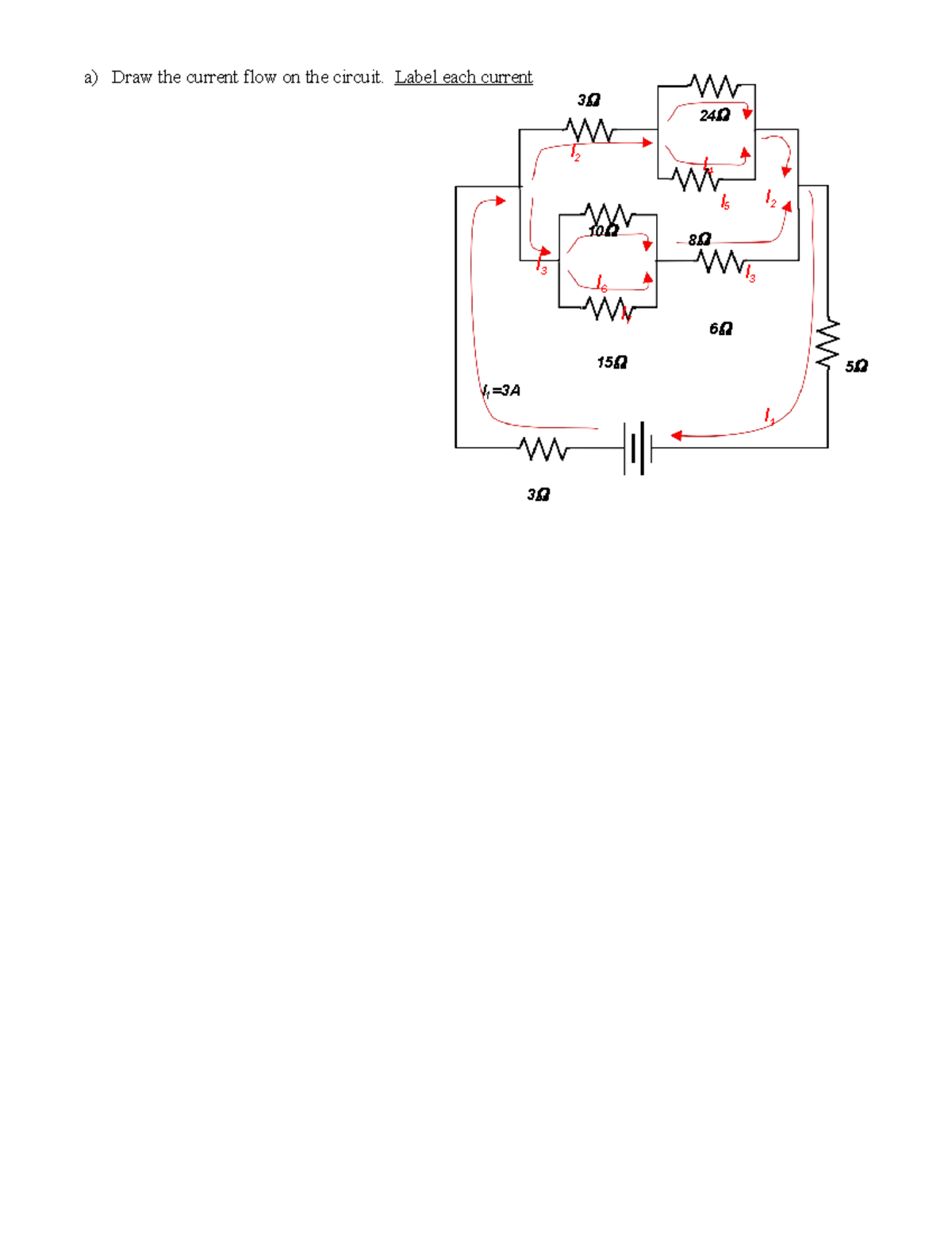 PT Midterm Letter C - PHYSICS - a) Draw the current flow on the circuit ...