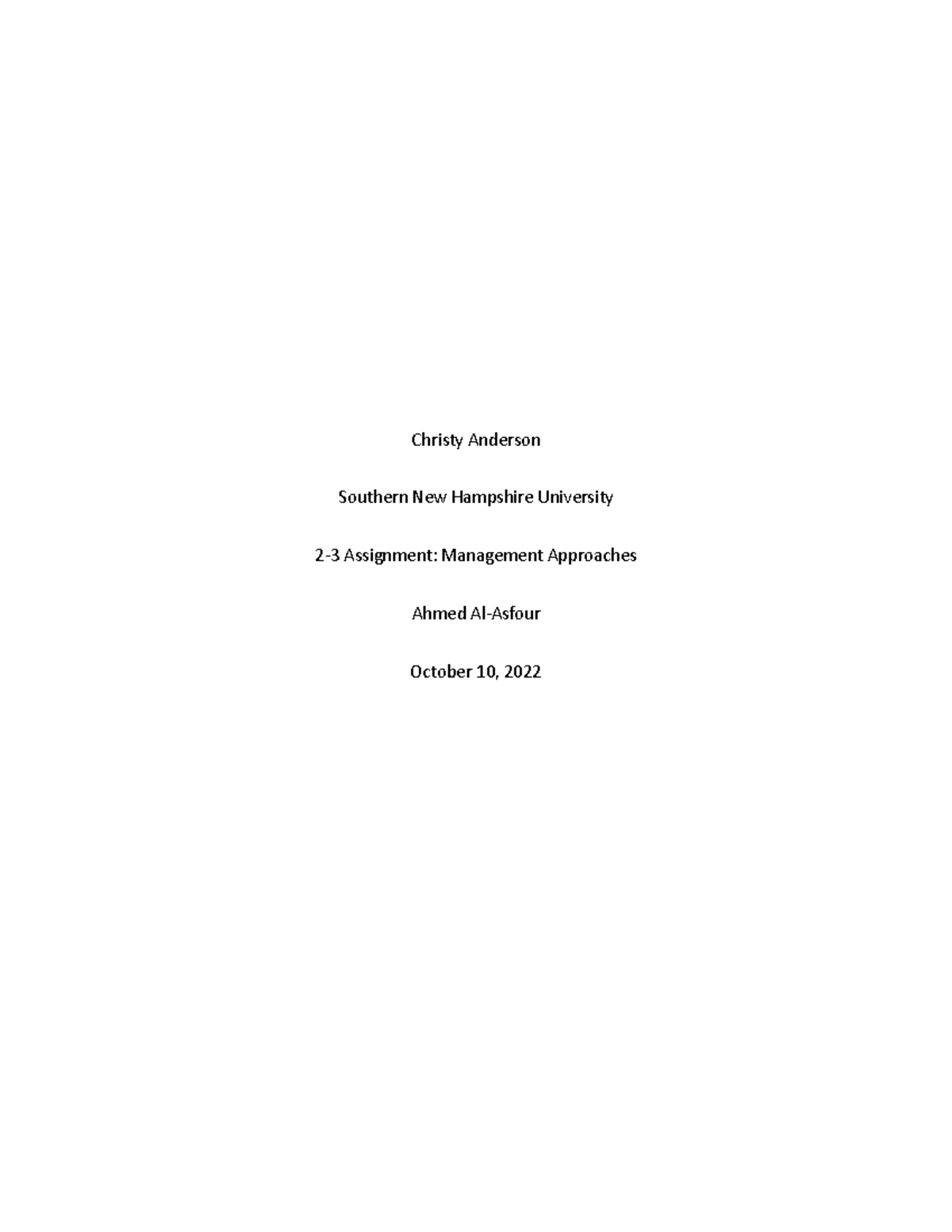 2 3 Assignment Management Approaches - Christy Anderson Southern New ...
