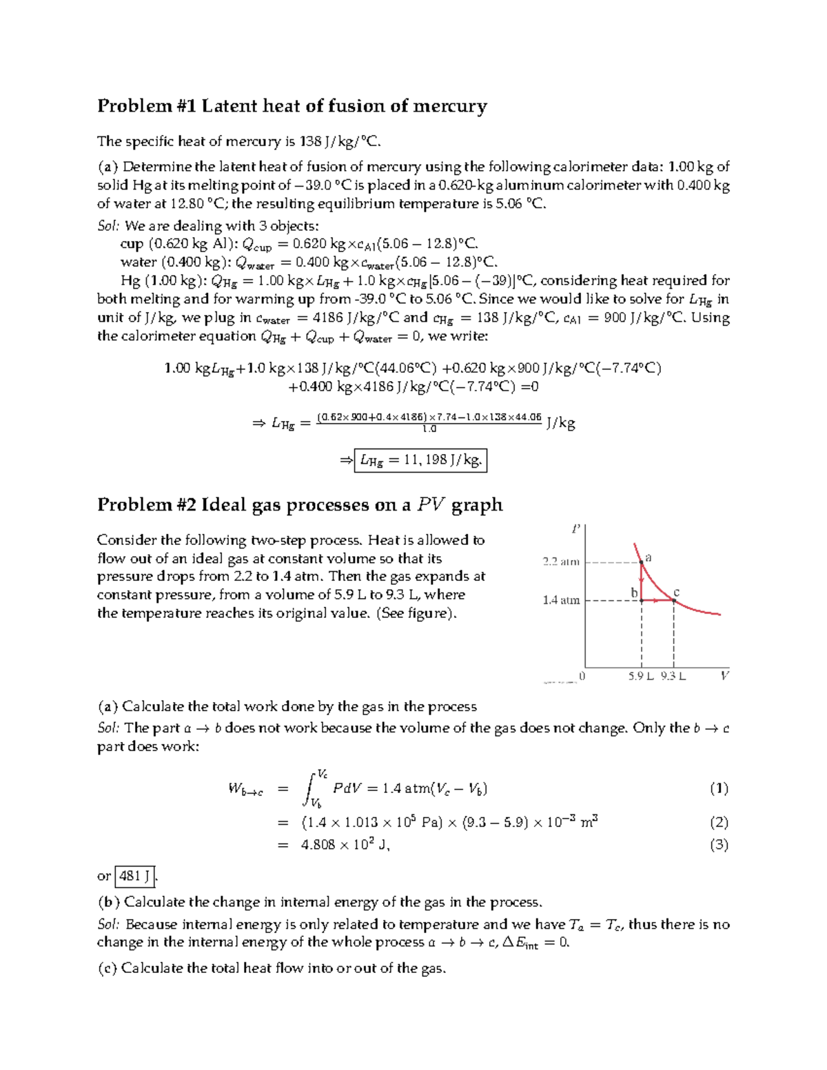 PHYS1425 - Homework 12 Answers - Problem #1 Latent heat of fusion of mercury The specific heat ...