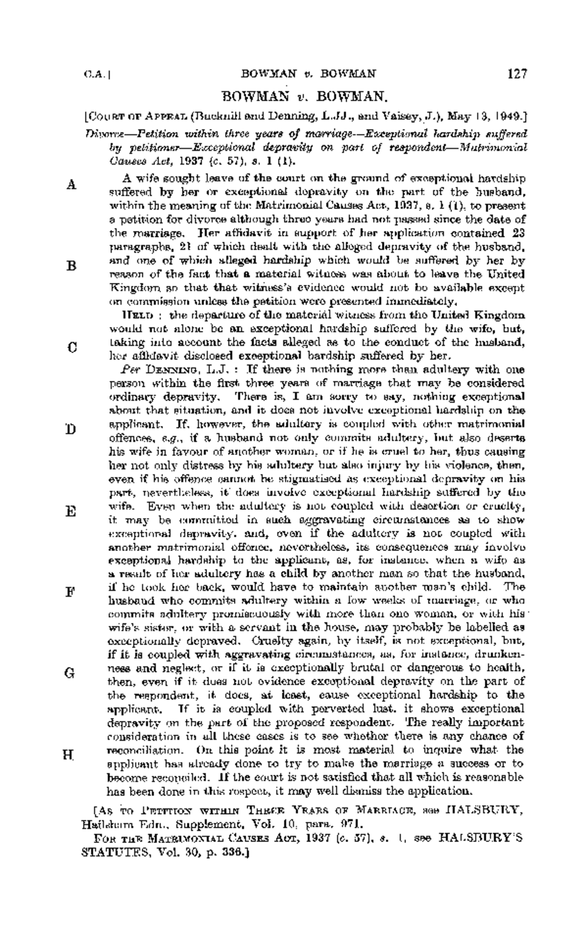 Bowman v Bowman [1949] 2 All ER 127 - BOWMAN V. BOWMAN 127 BOWMAN V ...