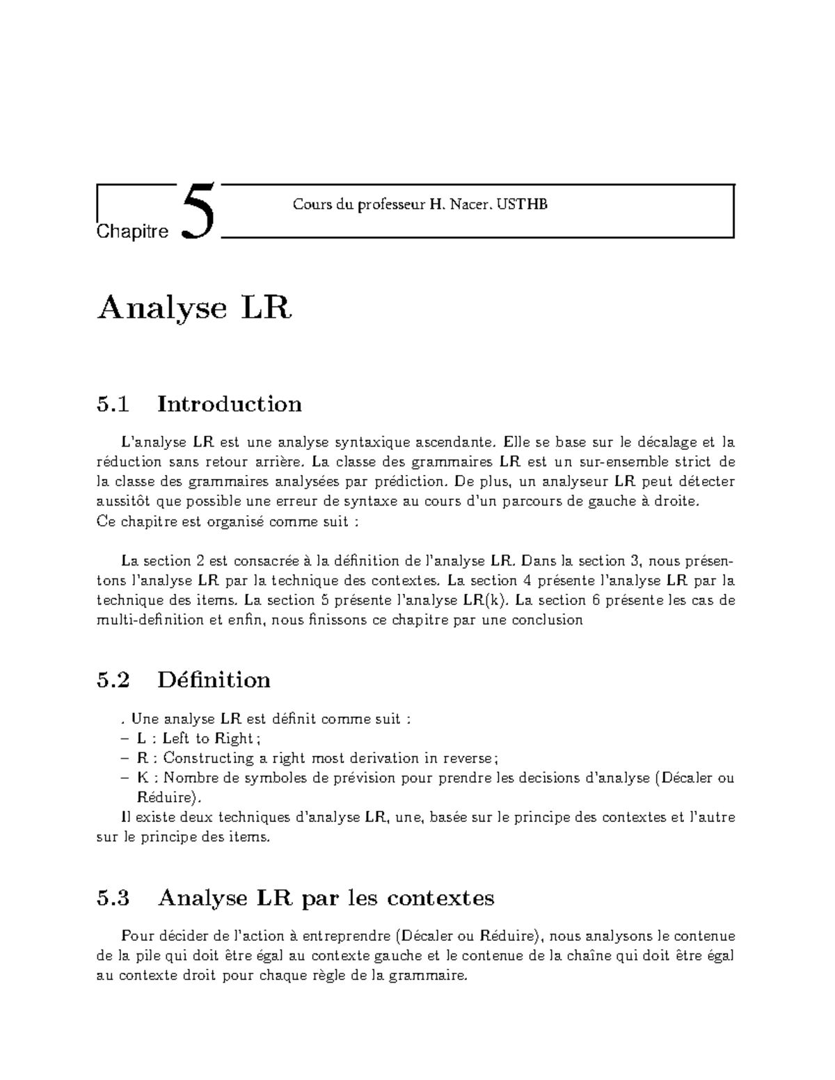 Cours-Analyse Syntaxique-03-LR- Nacer - Chapitre 5 Analyse LR 5 Introduction L’analyse LR est ...