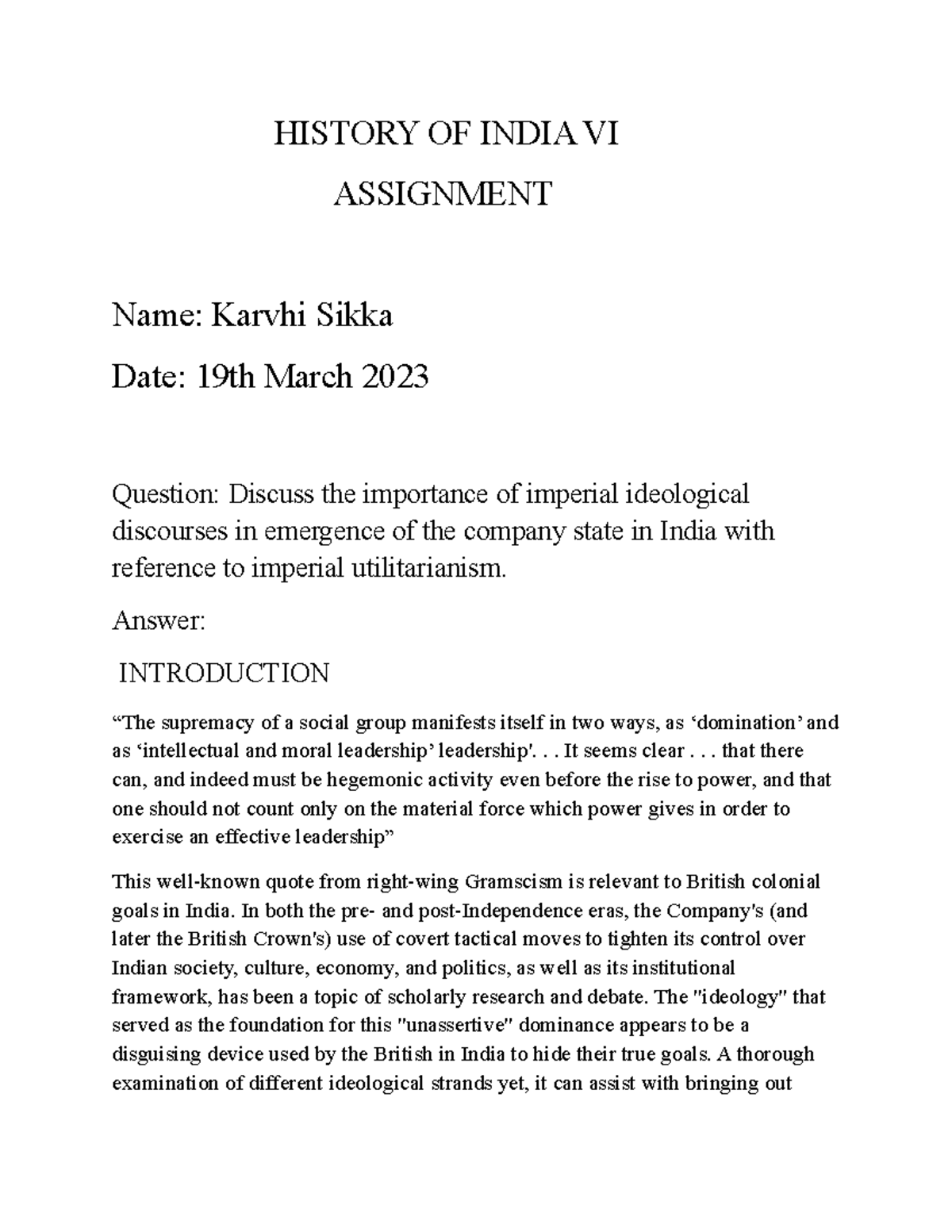 History OF India VI - HISTORY OF INDIA VI ASSIGNMENT Name: Karvhi Sikka ...