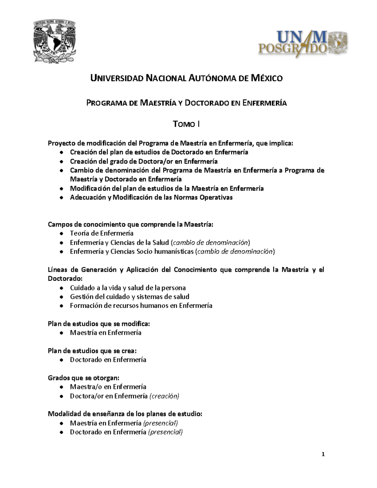 Plan de Estudios Doctorado en Enfermería - UNIVERSIDAD NACIONAL AUTÓNOMA DE MÉXICO PROGRAMA DE ...
