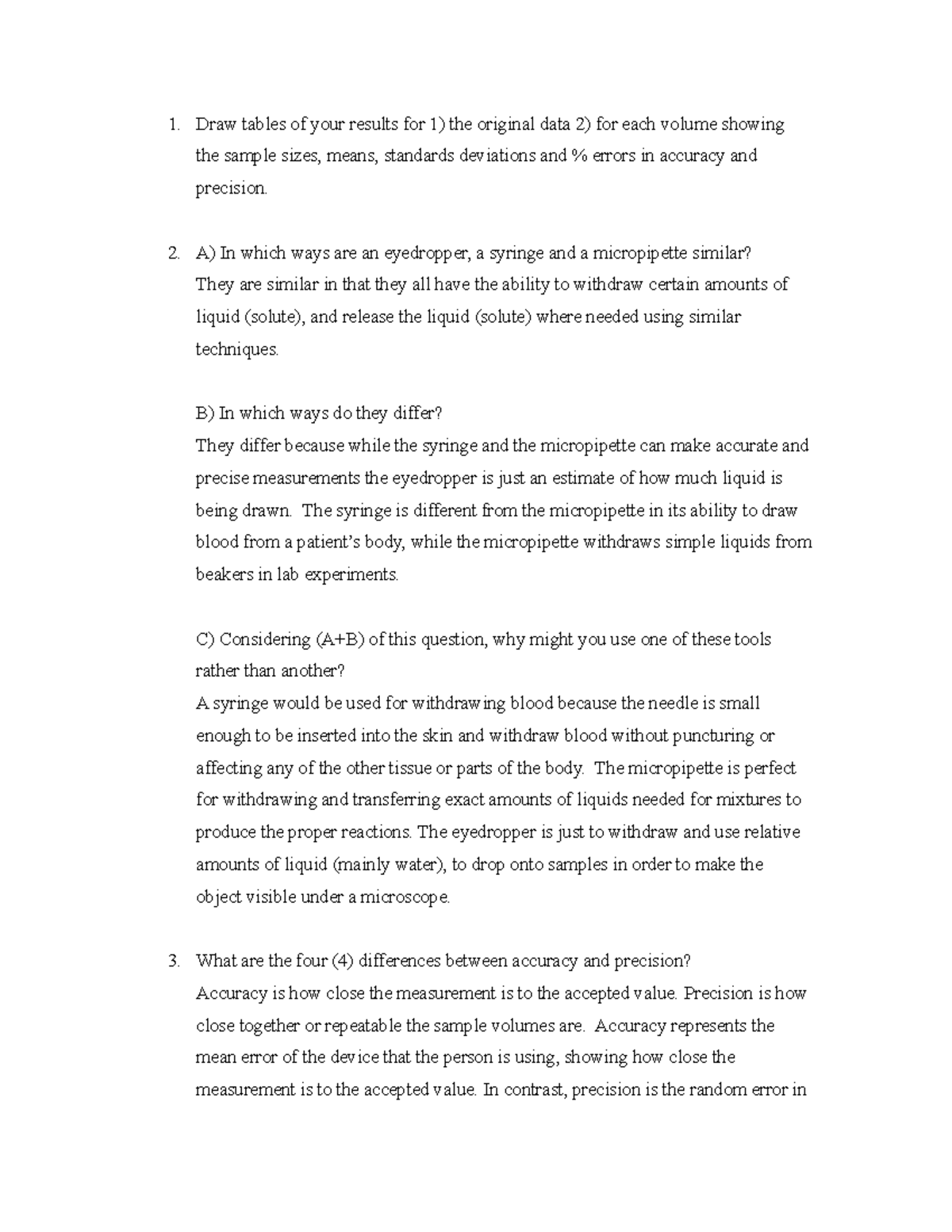 Devin Kyral mol bio lab questions - 1. Draw tables of your results for ...