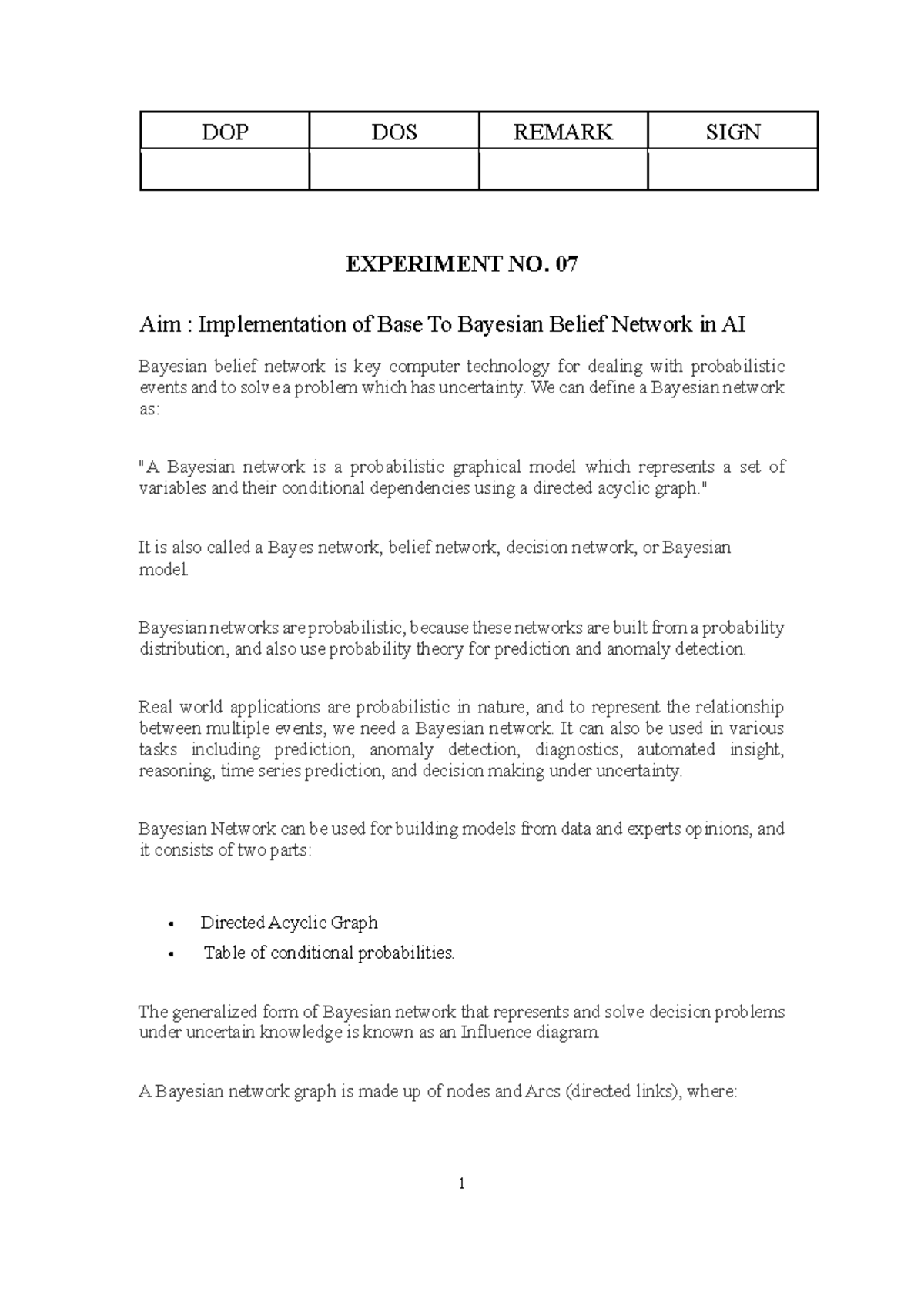Aiexp 7 - exp7 - DOP DOS REMARK SIGN EXPERIMENT NO. 07 Aim : Implementation of Base To Bayesian ...