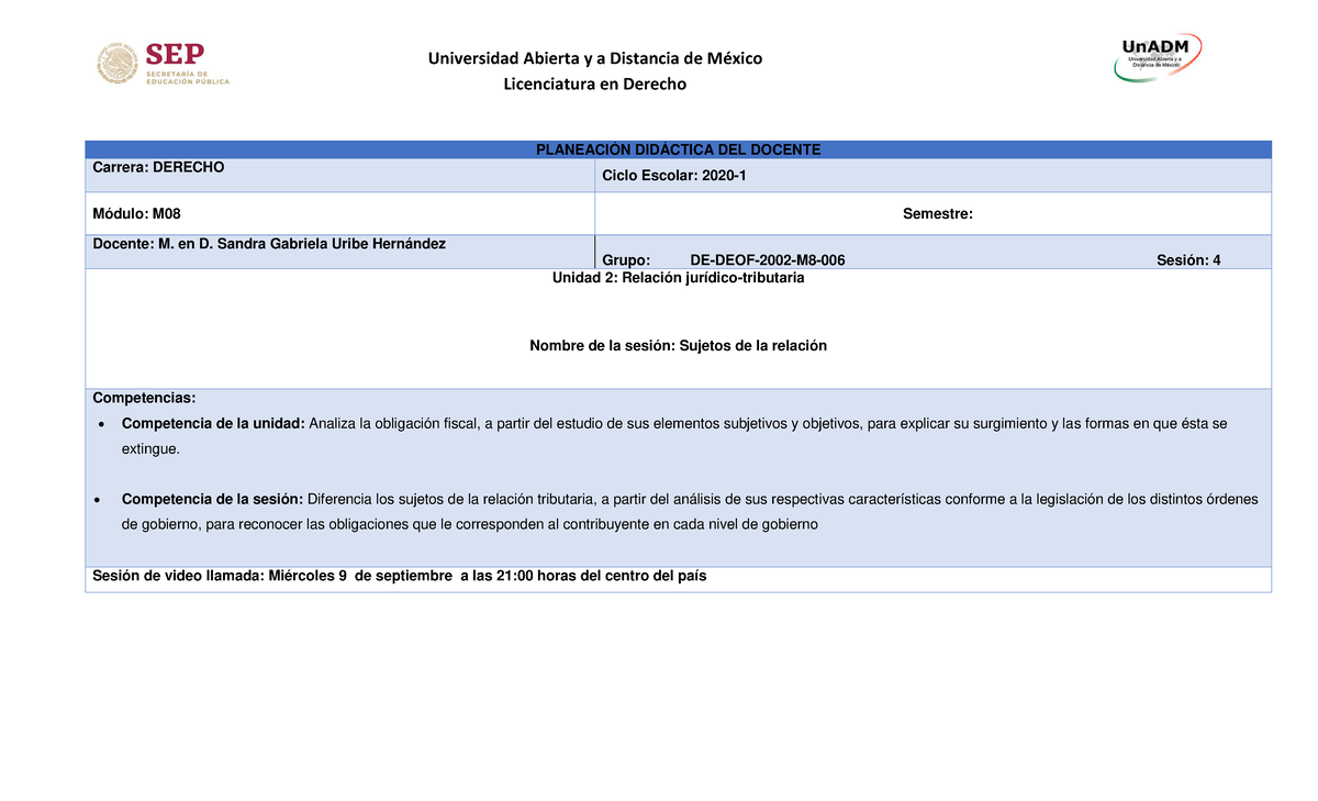 Planeacion didactica Sesión 4 - Warning: TT: undefined function: 32 Licenciatura en Derecho ...