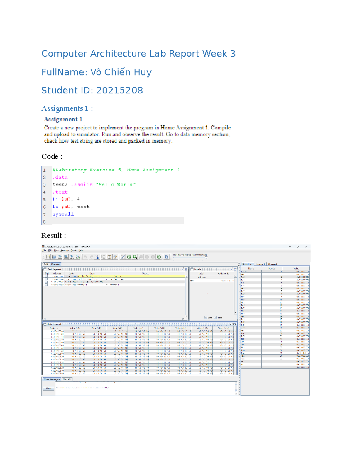 Hw5 Vo Chien Huy - IT3280E Lab 5 - Computer Architecture Lab Report Week 3 FullName: Võ Chiến ...