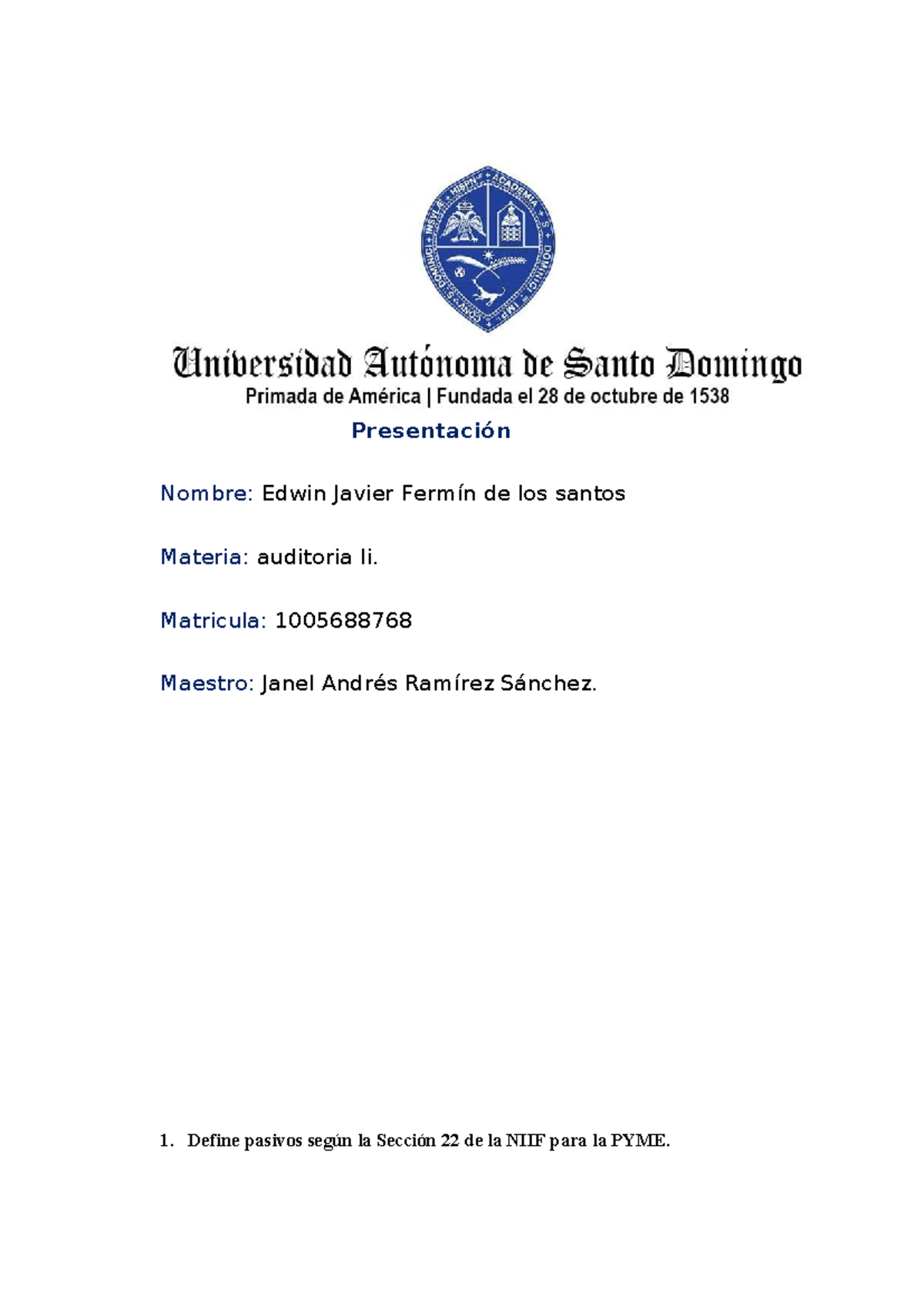 Define pasivos según la Sección 22 de la NIIF para la PYME Edwin Fermin ...