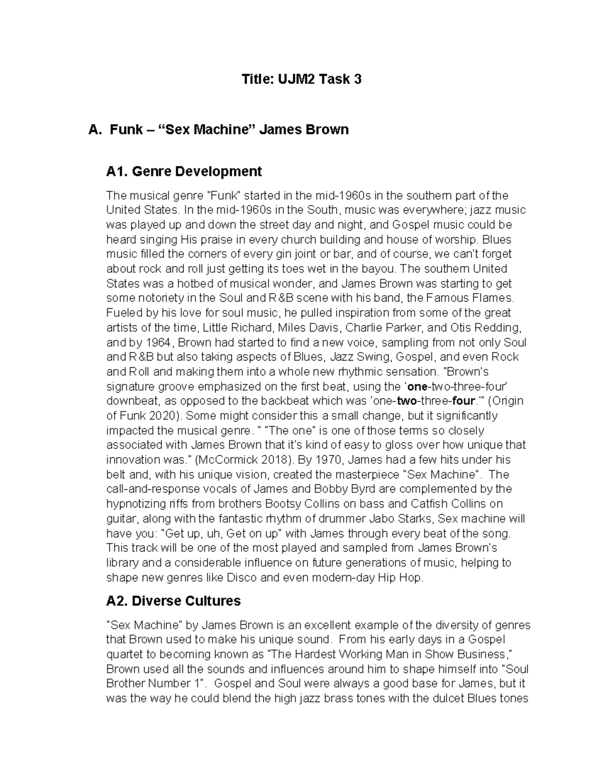 UJM2 Task 3 - Passed - Title: UJM2 Task 3 A. Funk – “Sex Machine” James Brown A1. Genre ...