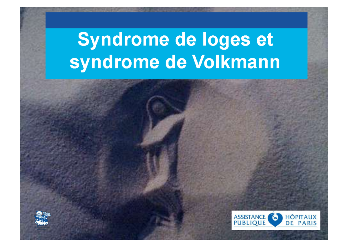3-syndrome-de-loge-et-de-Volkmann compressed - orthopédie - Syndrome de ...