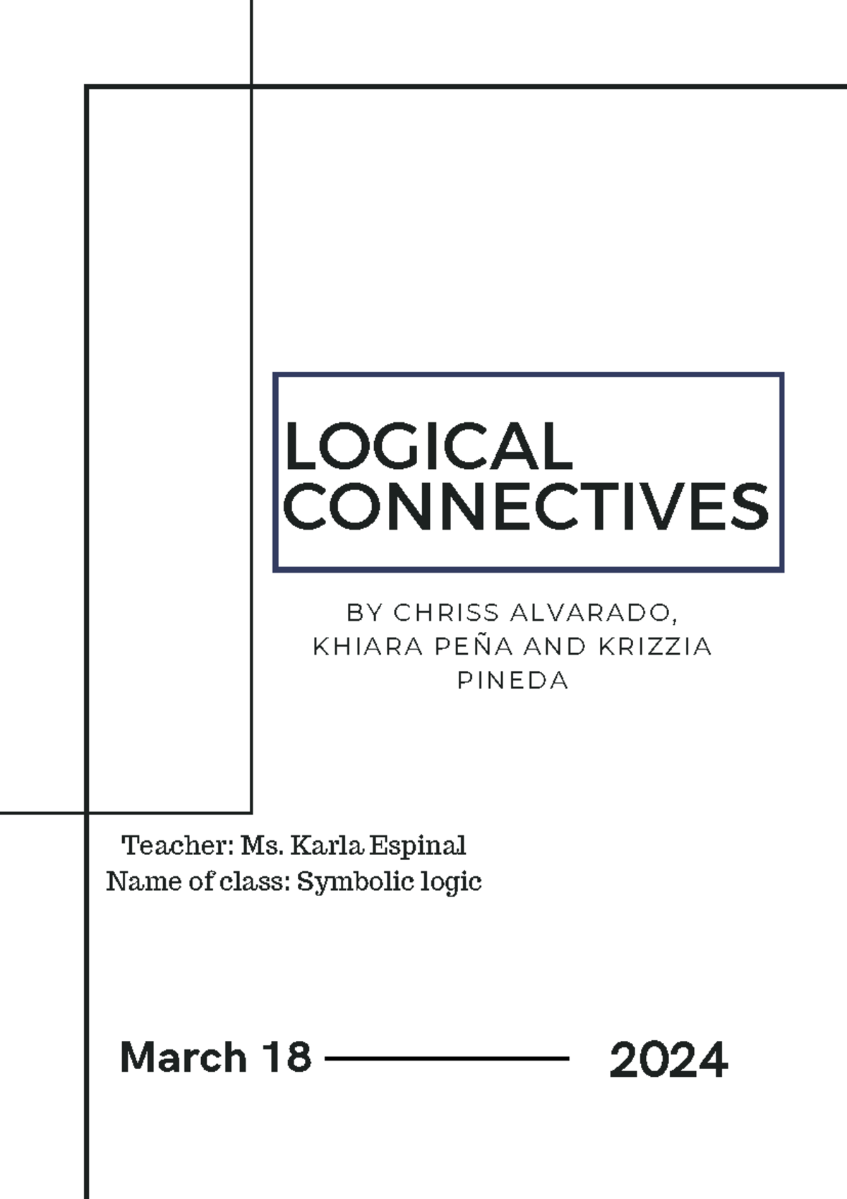 Logical Connective Symbolic Logic 1 Logical Connectives By Chriss