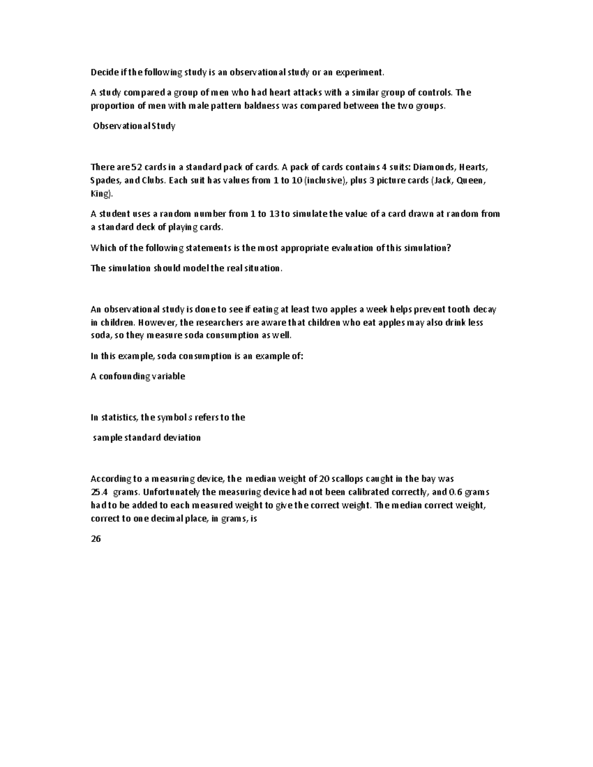 Sta1010 practice - Decide if the following study is an observational study or an experiment. A ...