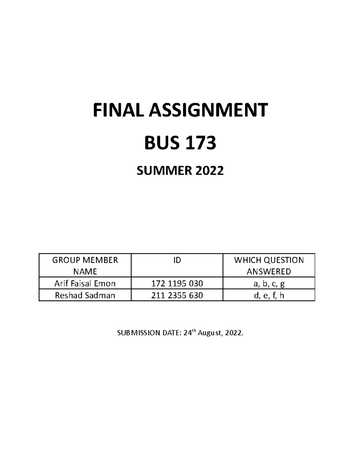 BUS173 Final Assignment - FINAL ASSIGNMENT BUS 173 SUMMER 2022 GROUP MEMBER NAME ID WHICH ...