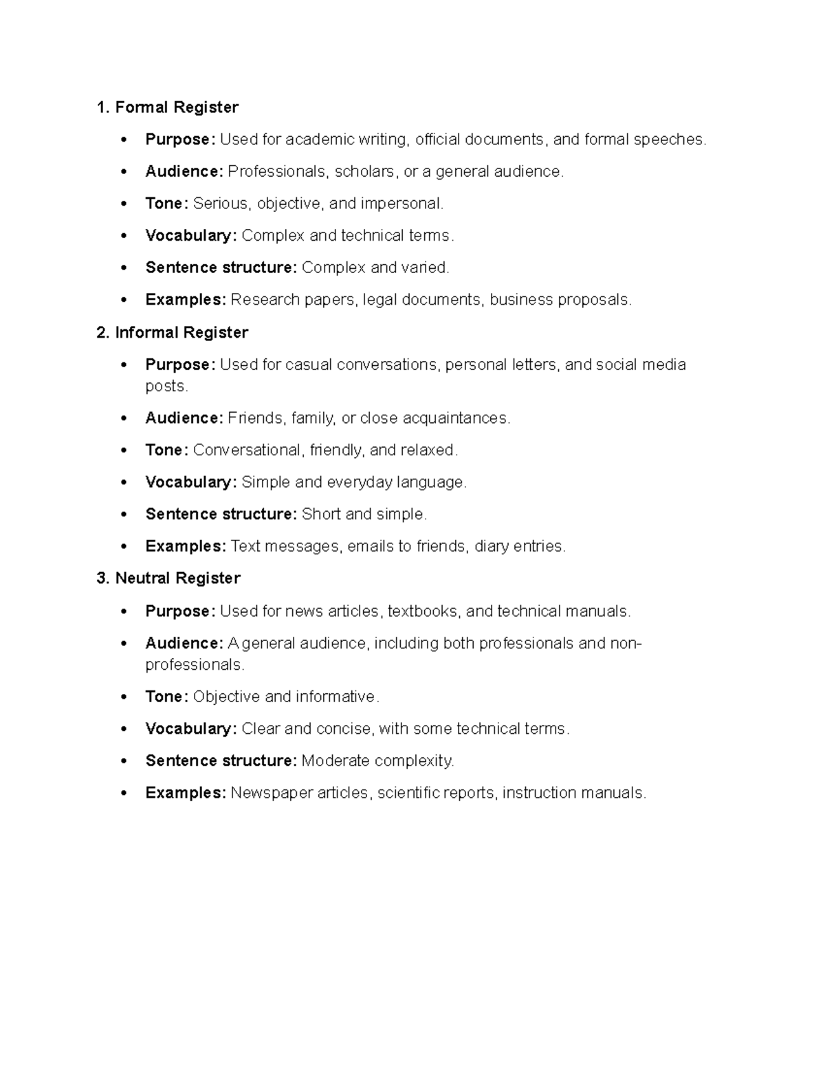 Purpcomm question 3 - hatdog - 1. Formal Register Purpose: Used for ...