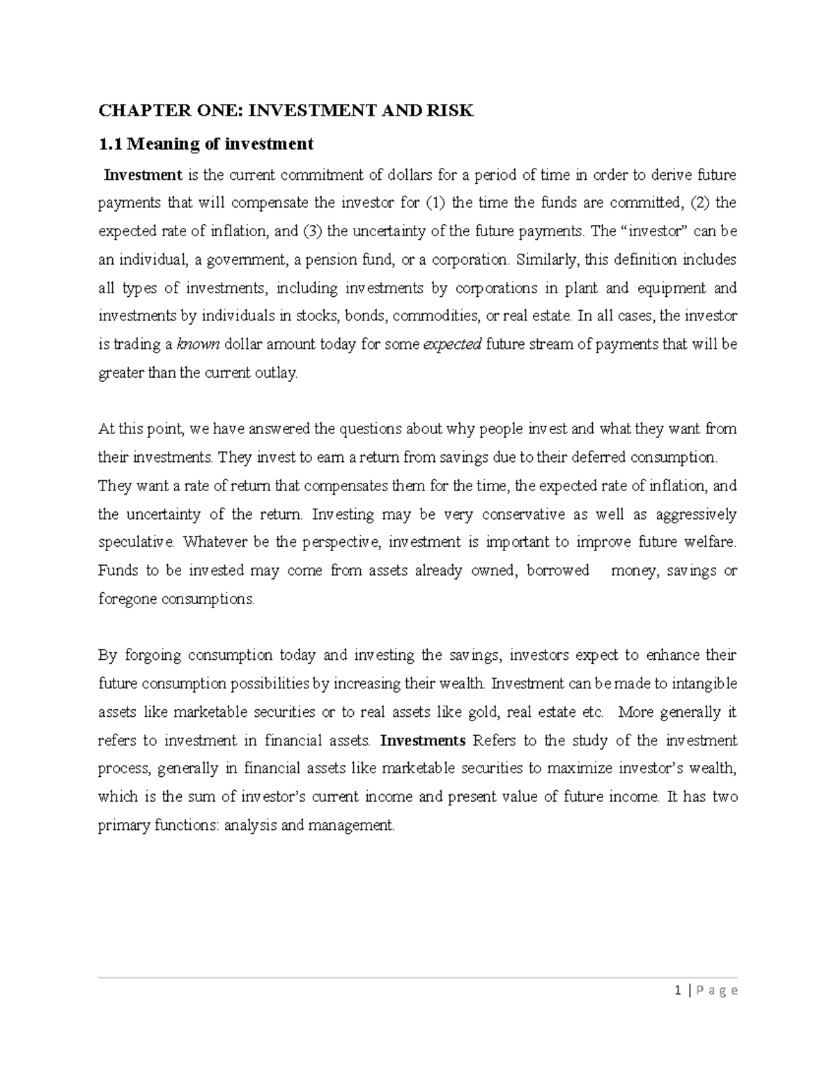 Investement Chapter ONE - CHAPTER ONE: INVESTMENT AND RISK 1 Meaning of ...