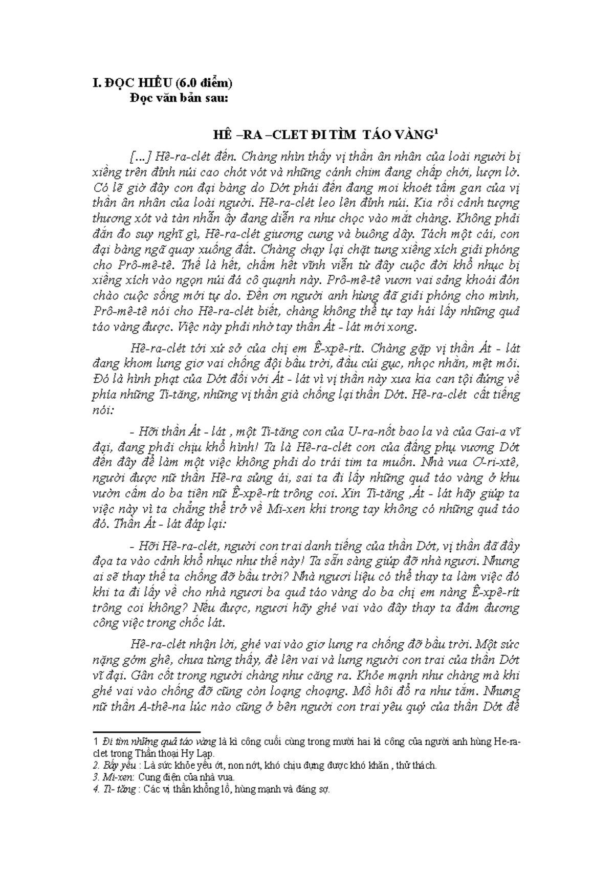 ĐỀ TÁO VÀNG - Hdbdbdb - I. ĐỌC HIỂU (6 điểm) Đọc văn bản sau: HÊ –RA ...