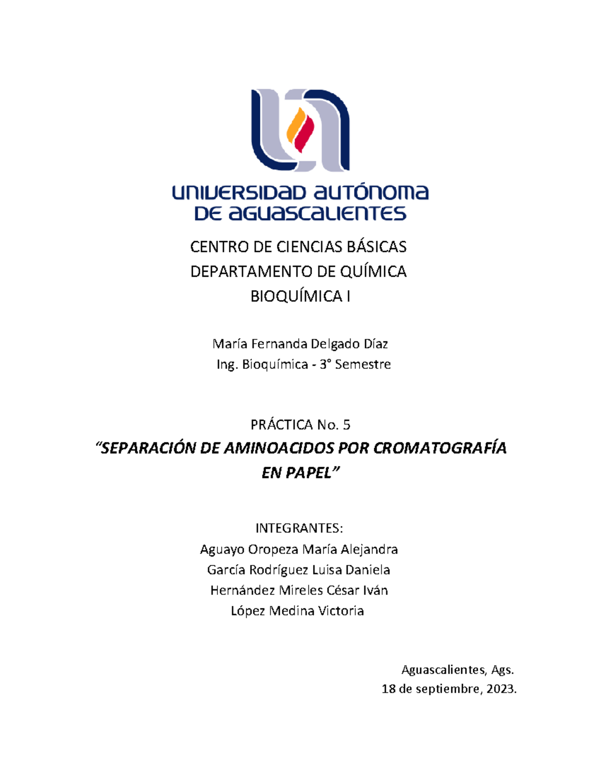 Práctica 5. Bioquímica - CENTRO DE CIENCIAS B¡SICAS DEPARTAMENTO DE QUÕMICA BIOQUÕMICA I MarÌa ...