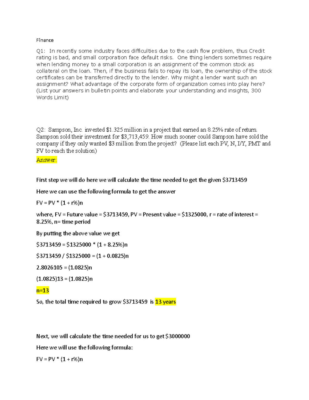 Finance - term quiz - Finance Q1: In recently some industry faces ...