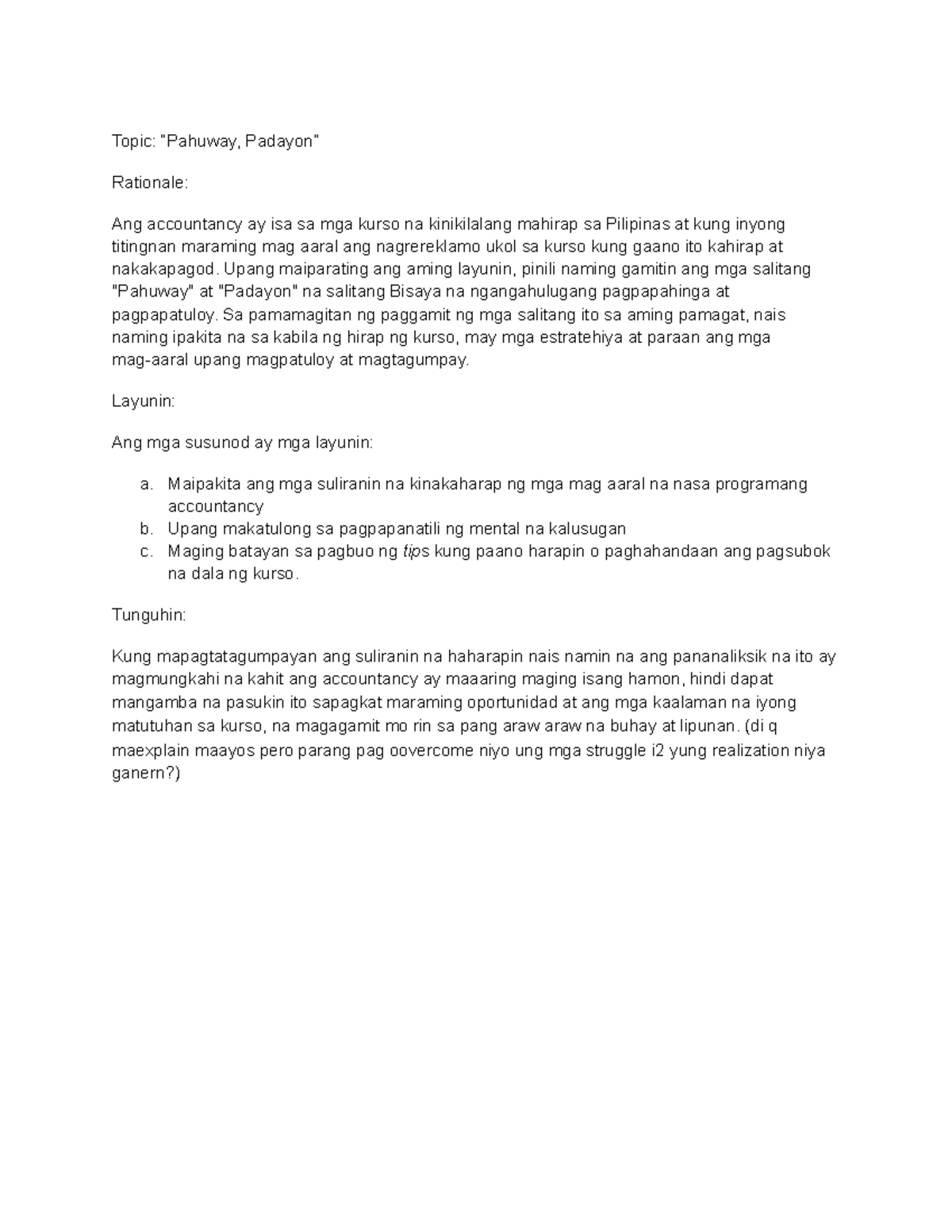 Topic -Pahuway-Padayon-1 - Topic: “Pahuway, Padayon” Rationale: Ang ...
