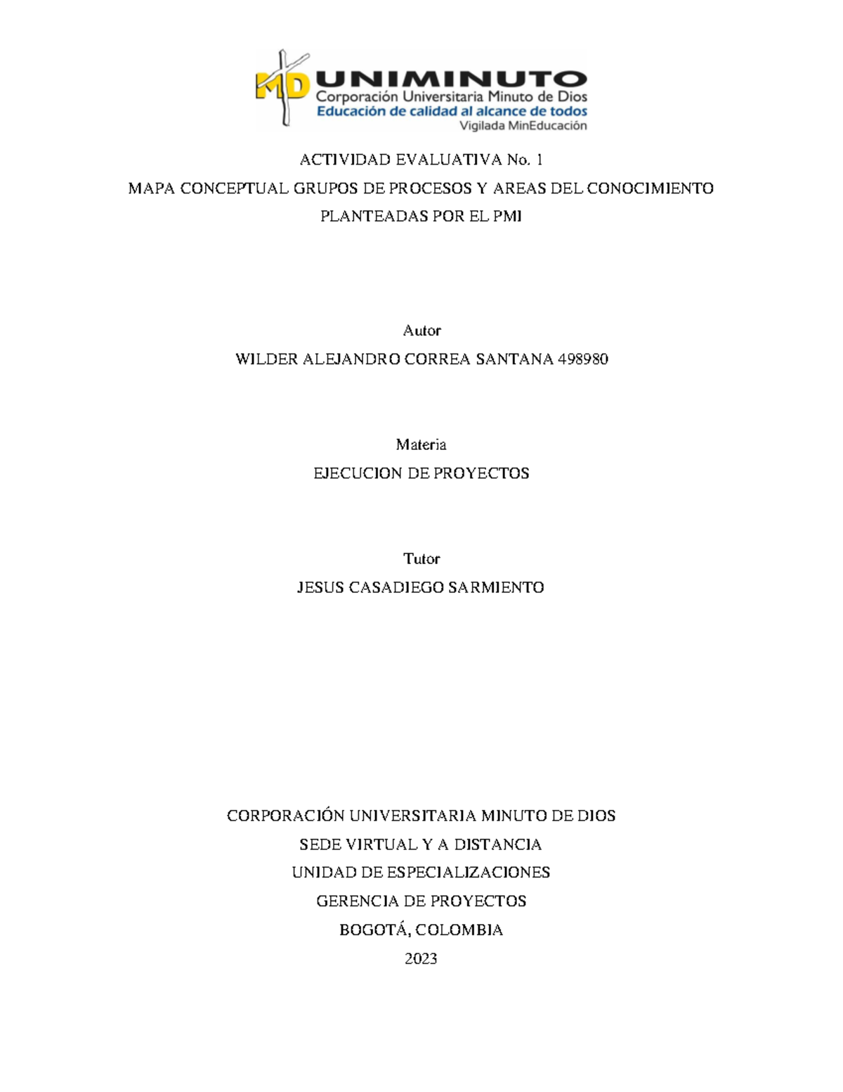Actividad 1 Mapa Conceptual PMI - ACTIVIDAD EVALUATIVA No. 1 MAPA ...