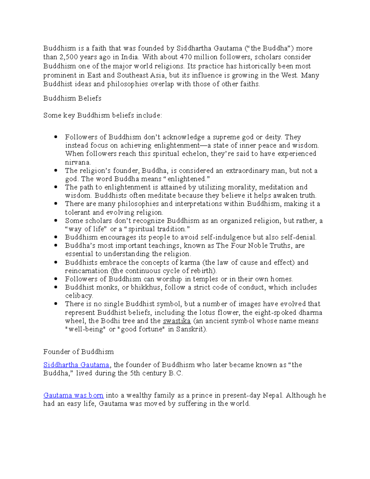 Buddhism is a faith that was founded by Siddhartha Gautama - With about ...