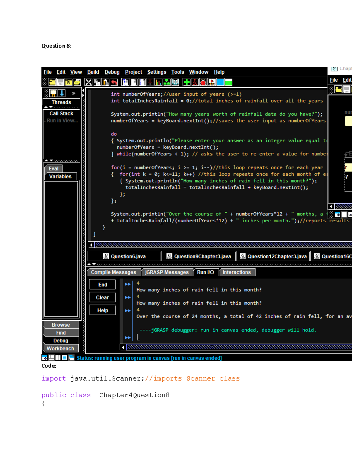 HW6 CIS 111 (Week 6 Assignment from Starting out with Java） - Question 8: Code: import - Studocu