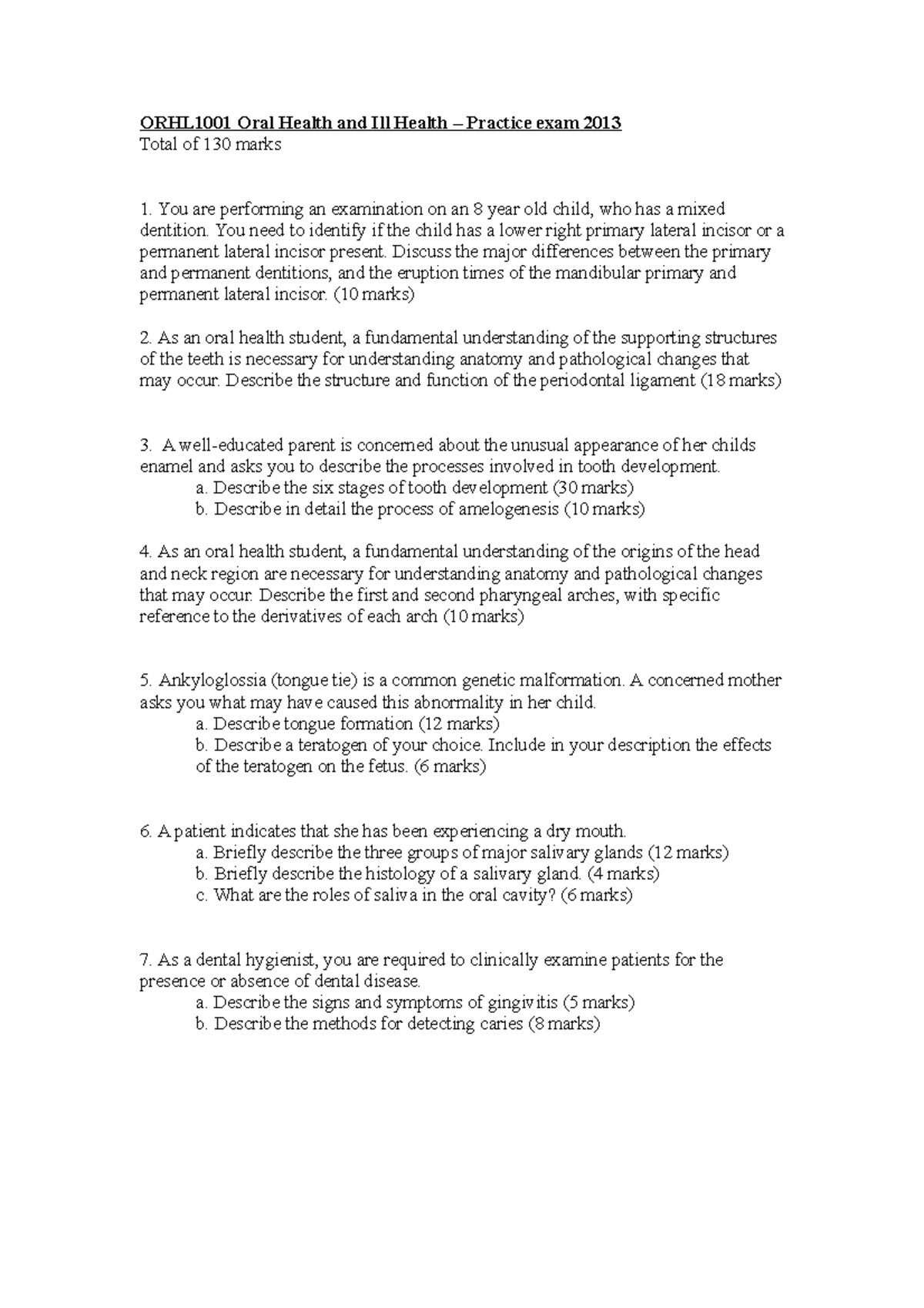 Practise exam 2013 - ORHL1001 Oral Health and Ill Health Practice exam ...