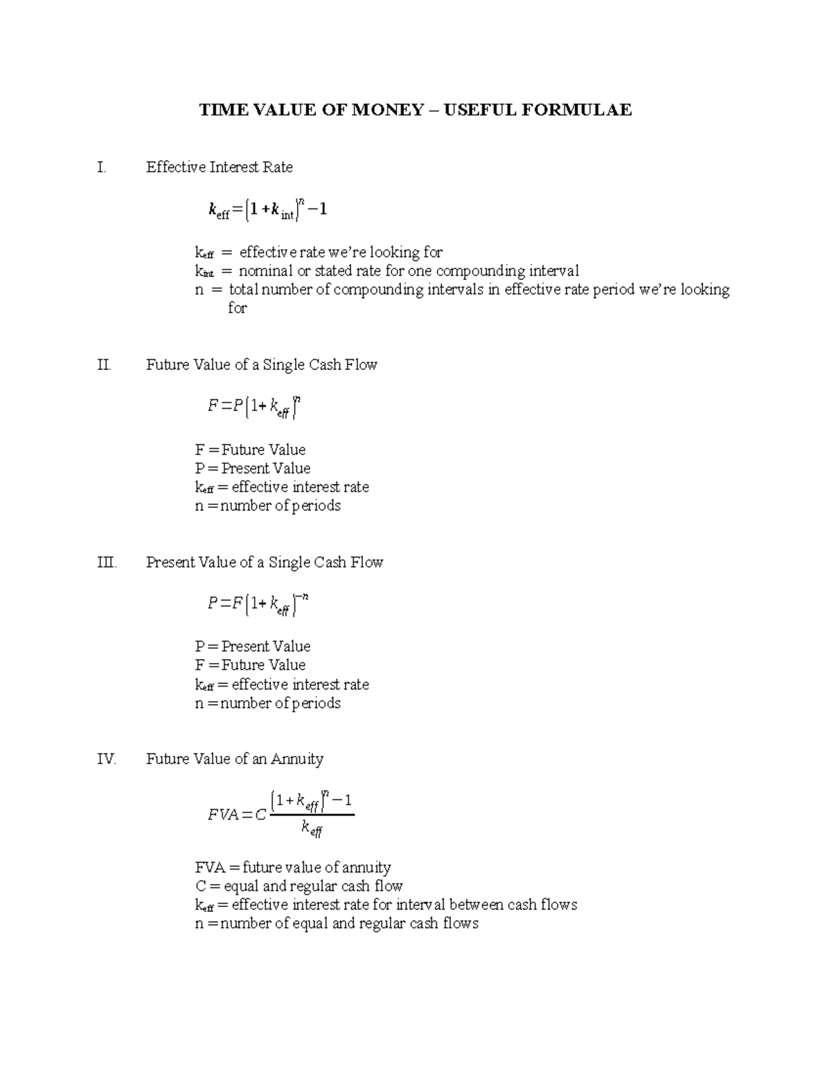 Formula Sheet FIN - TIME VALUE OF MONEY – USEFUL FORMULAE I. Effective ...