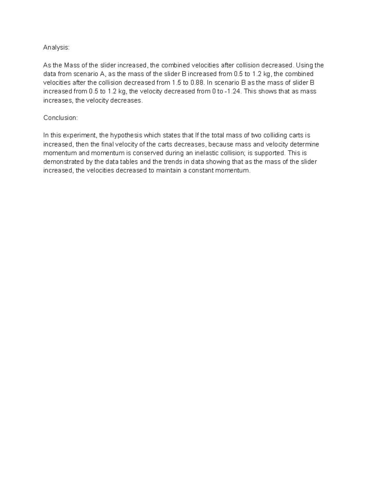 Lab Report Conservation Of Linear Momentum Analysis As The Mass Of The Slider Increased The