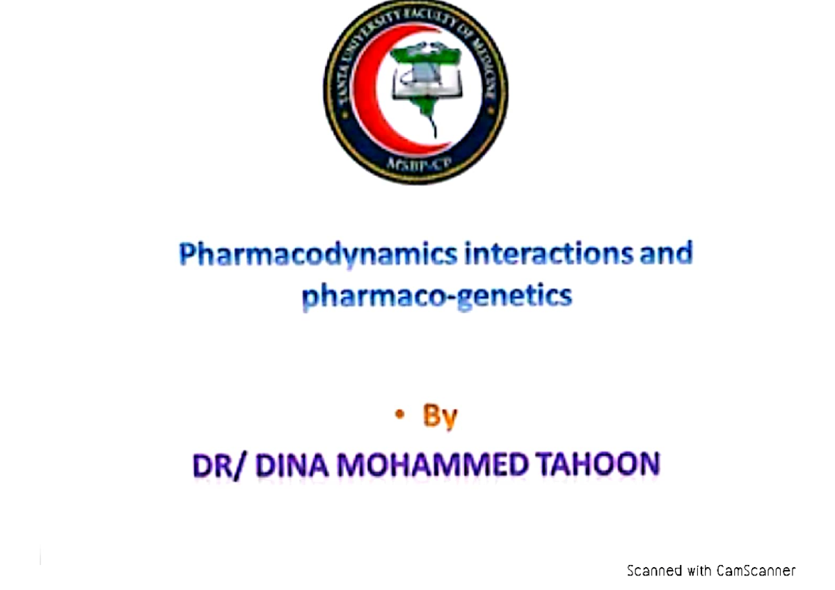 Pharmacodynamics interaction + genetics - FACULTY Pharmacodynamics ...