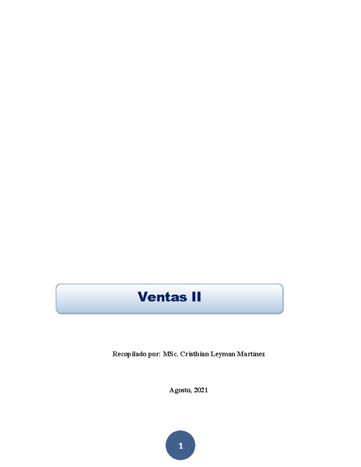 Módulo de ventas II - Recopilado por: MSc. Cristhian Leyman Martínez ...