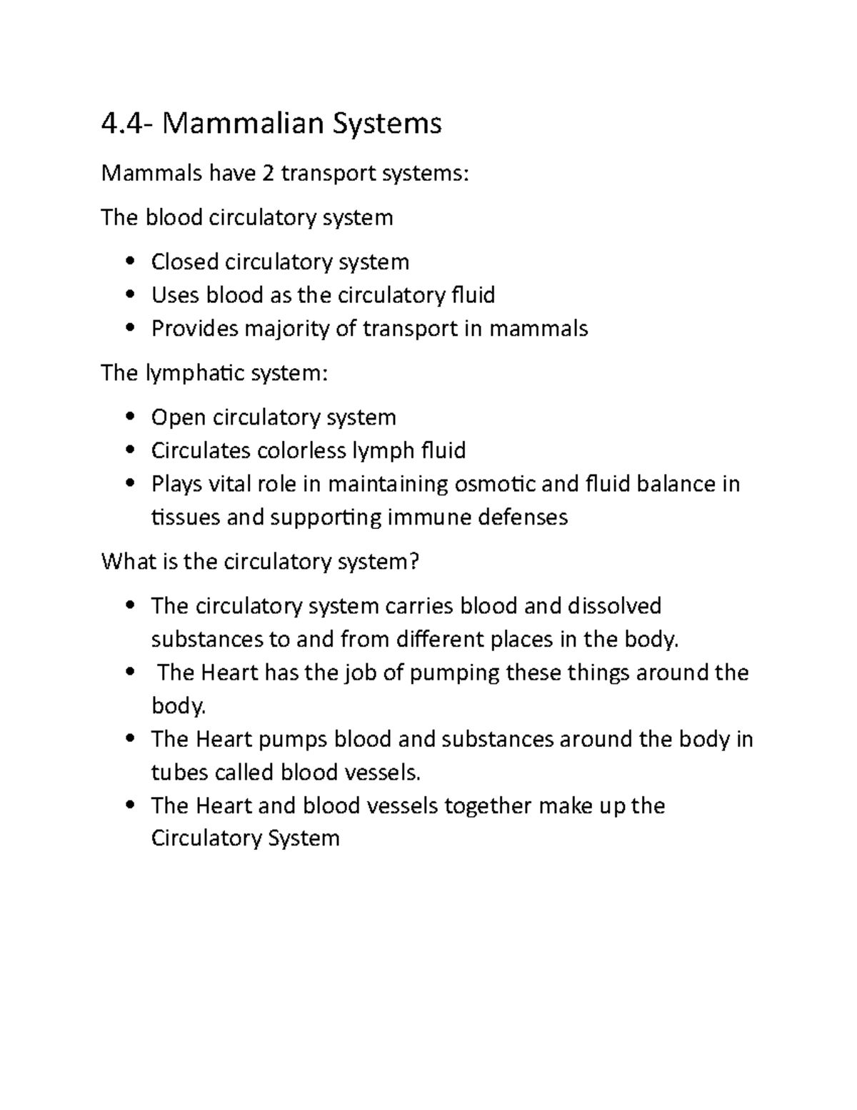 Biology revision sheet 4 - 4- Mammalian Systems Mammals have 2 ...