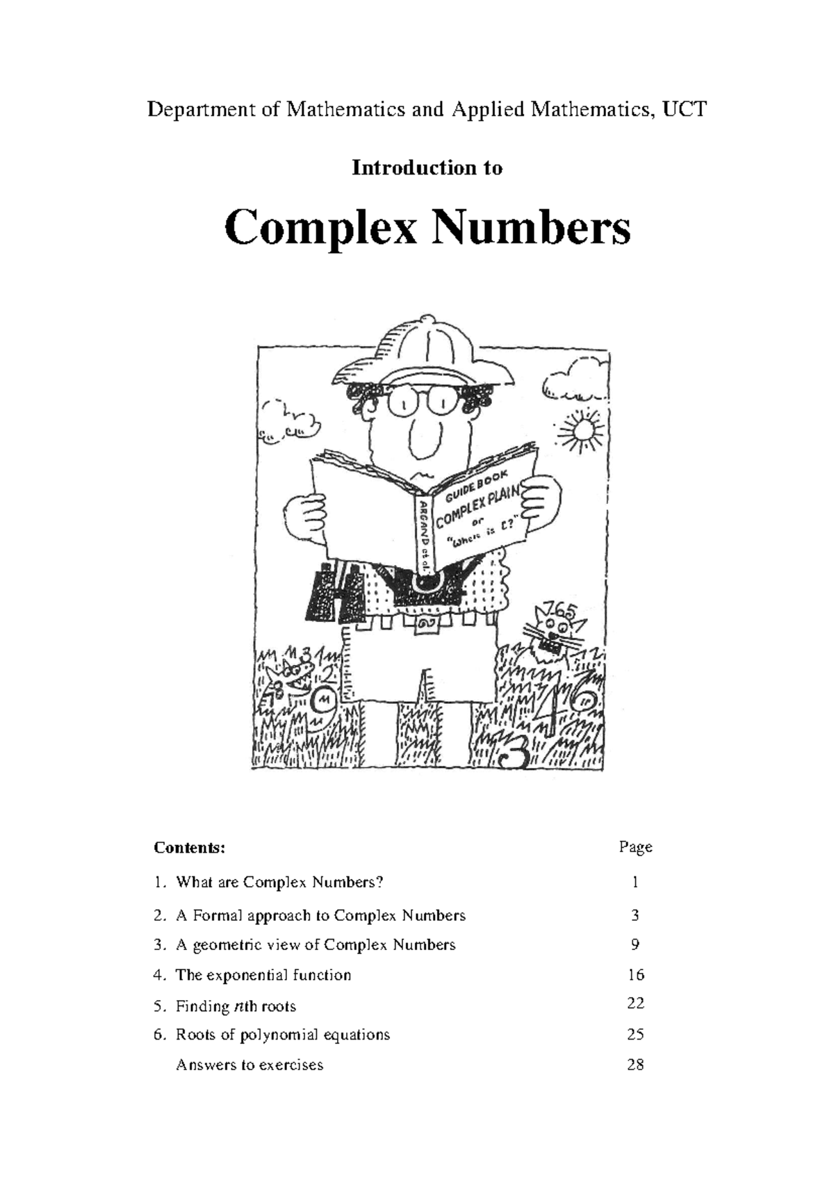Complex numbers - Finding nth roots 22 Roots of polynomial equations 25 ...