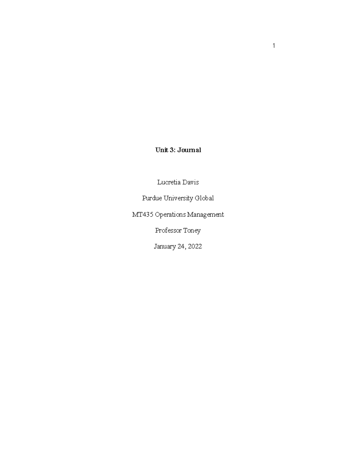 Ldavis MT435 Unit 3 Journal (1) - Unit 3: Journal Lucretia Davis Purdue University Global MT435 ...