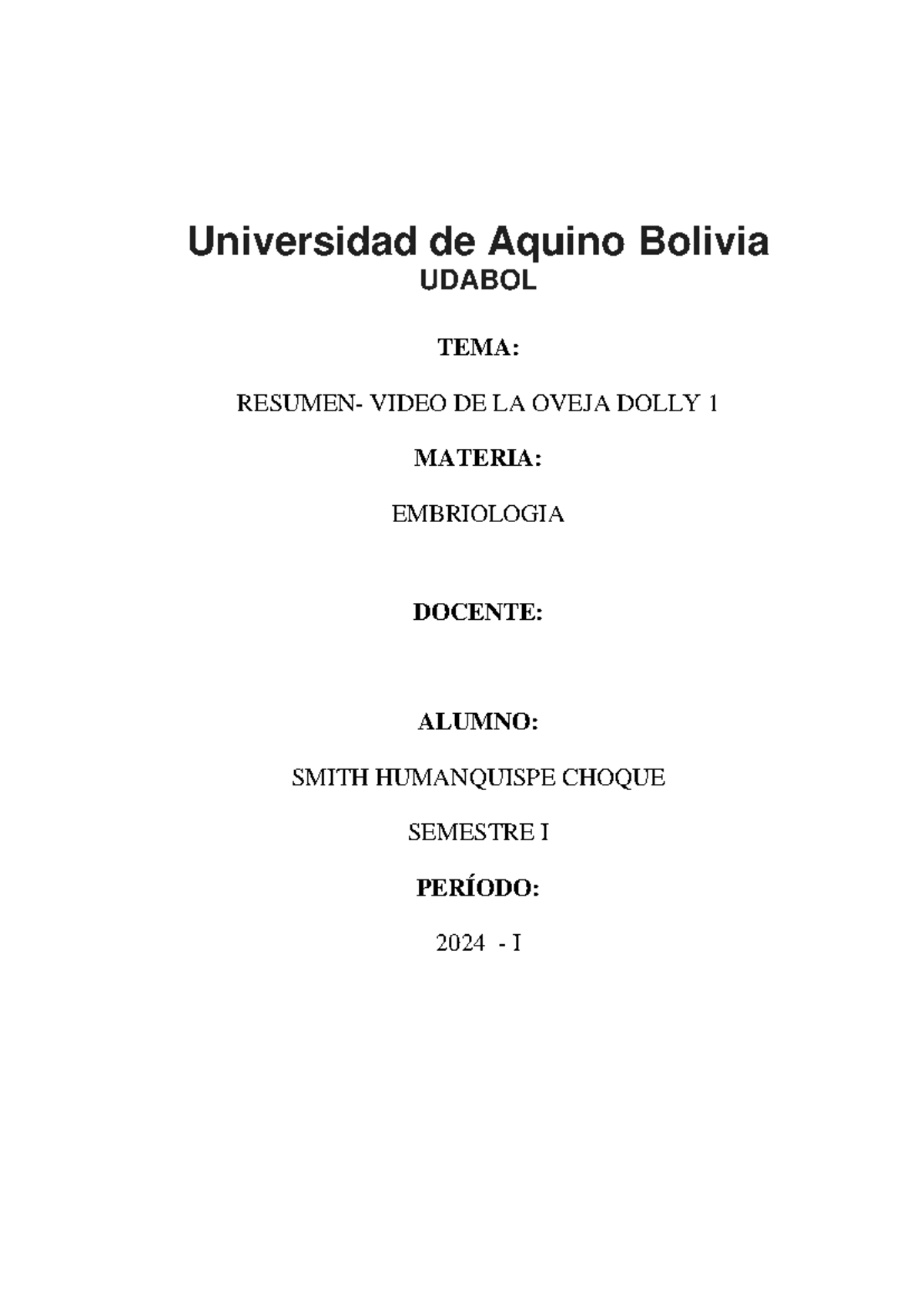Resumen Video Dolly 1 - Universidad de Aquino Bolivia UDABOL TEMA ...