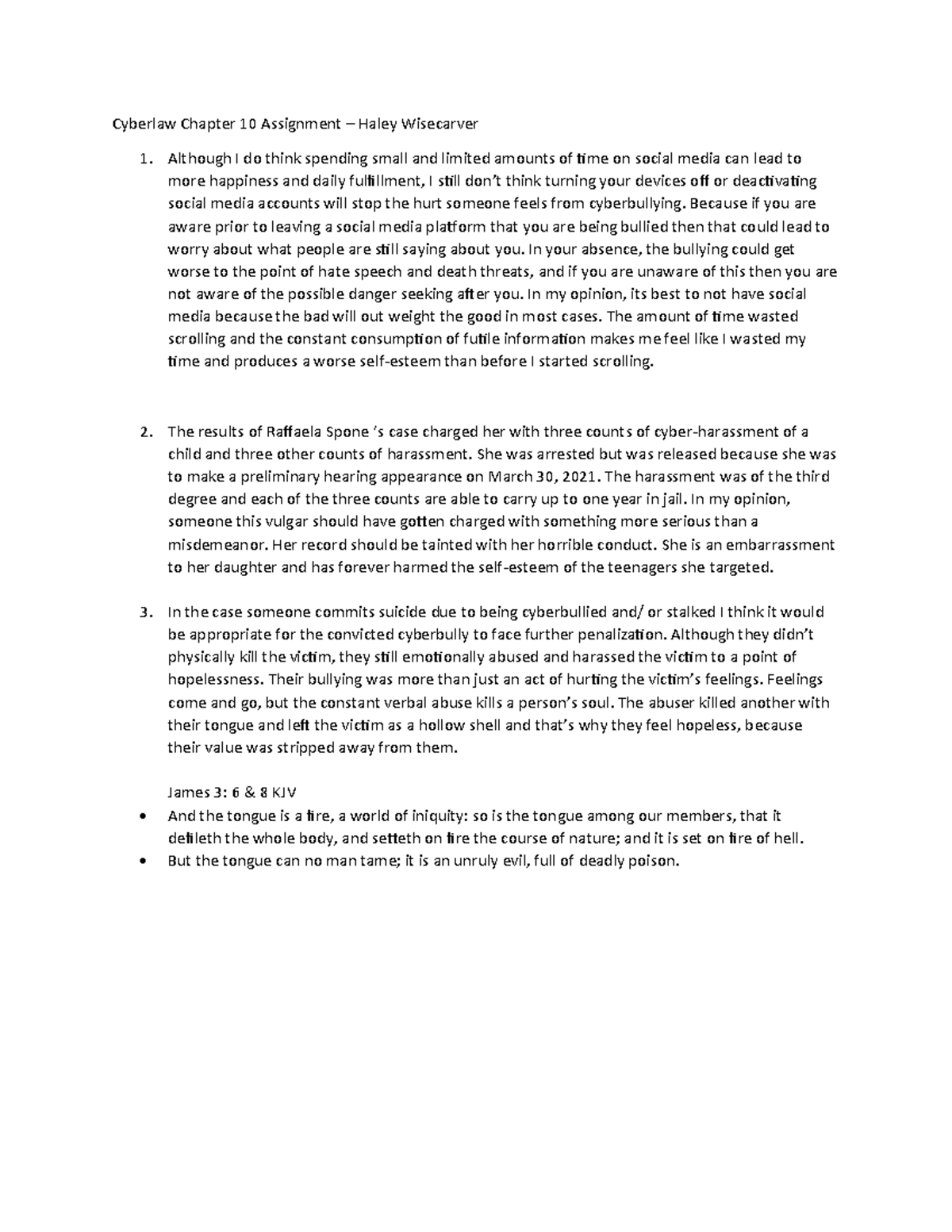 Cyberlaw Assignment 10 - Cyberlaw Chapter 10 Assignment – Haley Wisecarver Although I do think ...