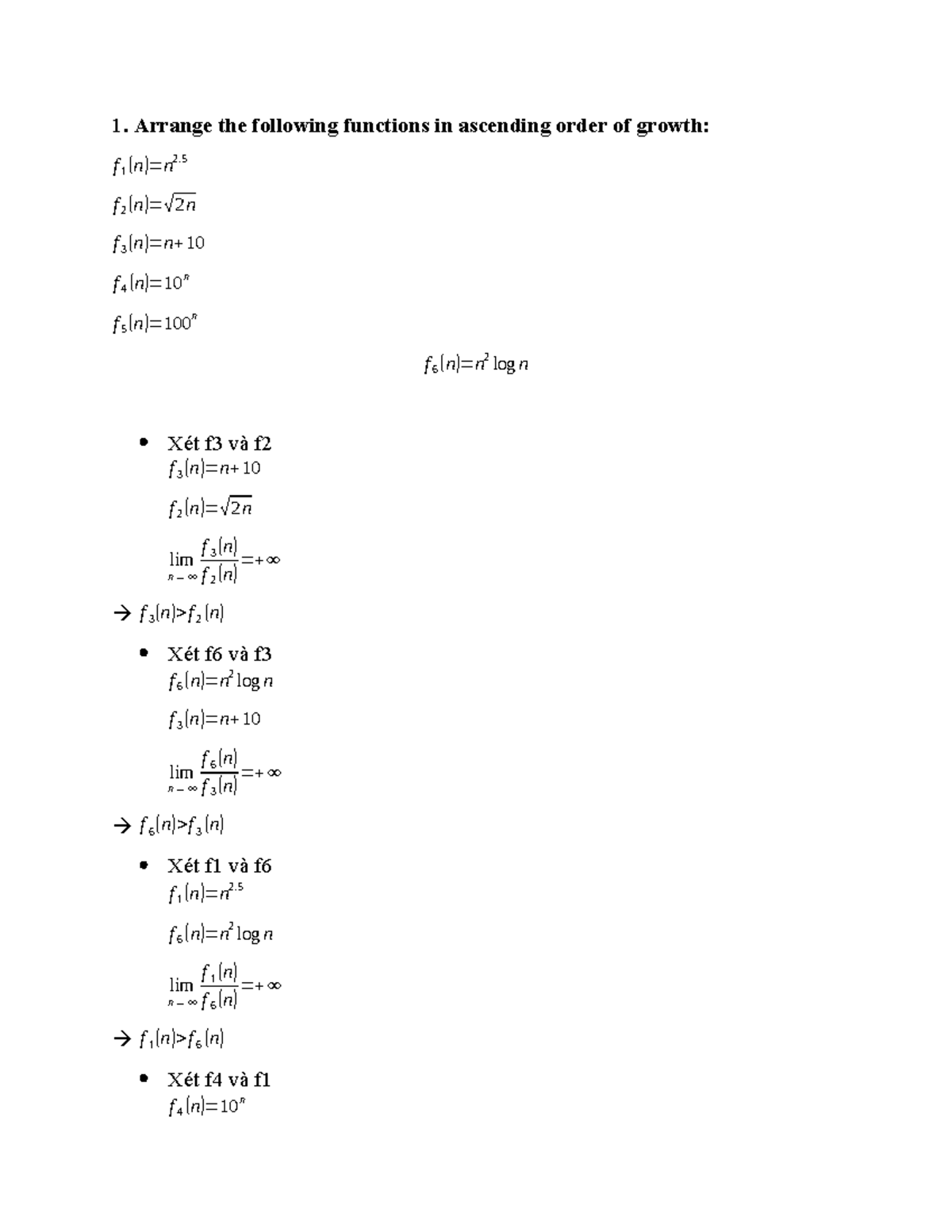 Ex4 - Ex4 - 1. Arrange the following functions in ascending order of growth: f 1 ( n ) =n 2. f 2 ...